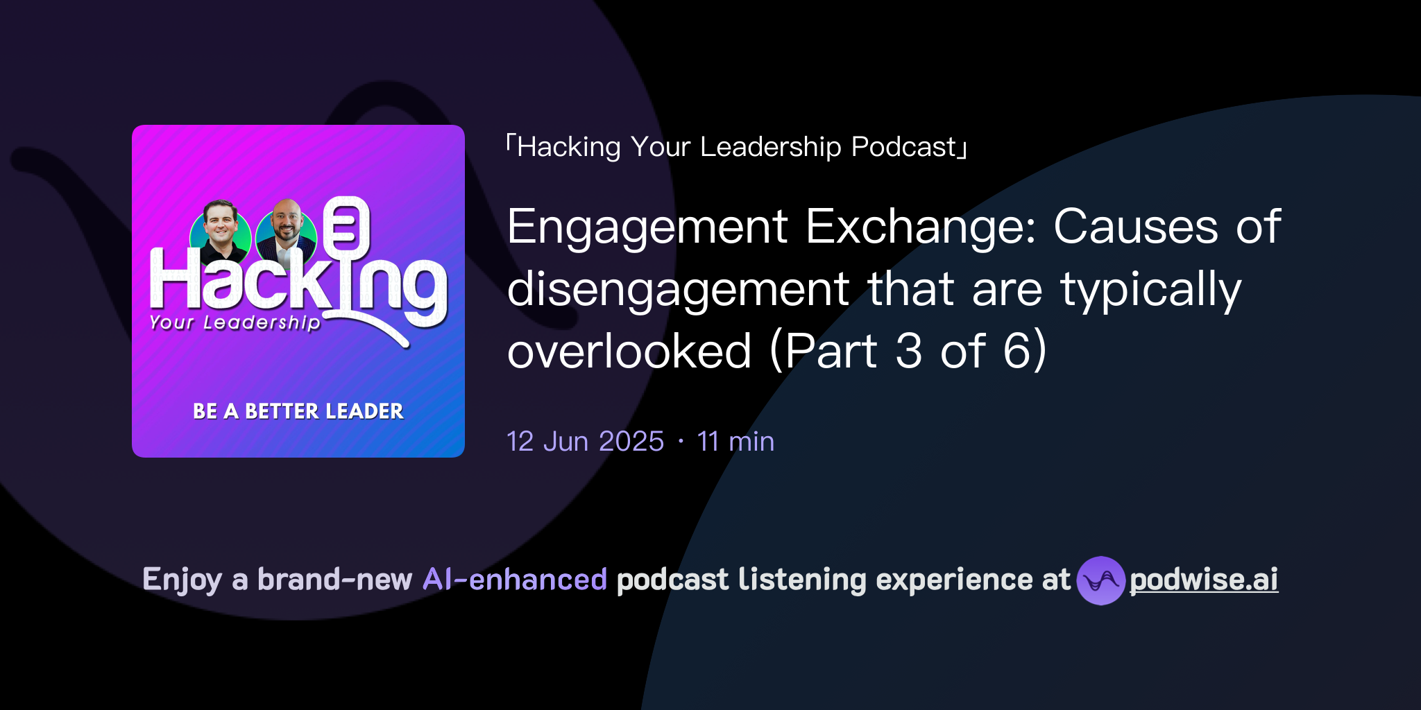 Engagement Exchange: Causes of disengagement that are typically overlooked (Part 3 of 6 ...