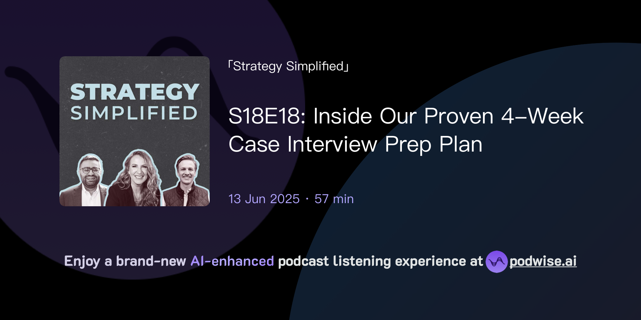 S18E18: Inside Our Proven 4-Week Case Interview Prep Plan | Strategy ...