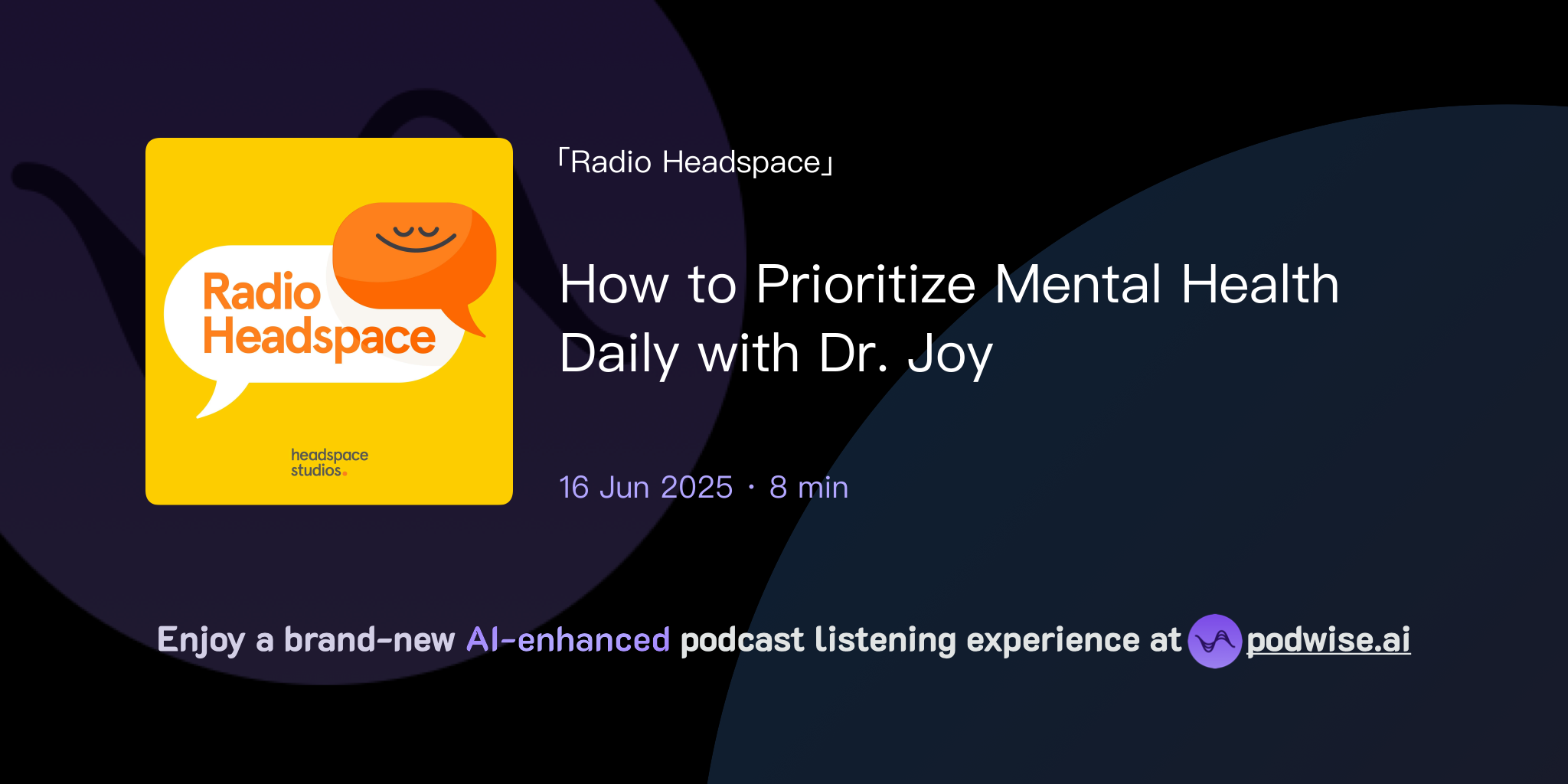 How to Prioritize Mental Health Daily with Dr. Joy | Radio Headspace ...
