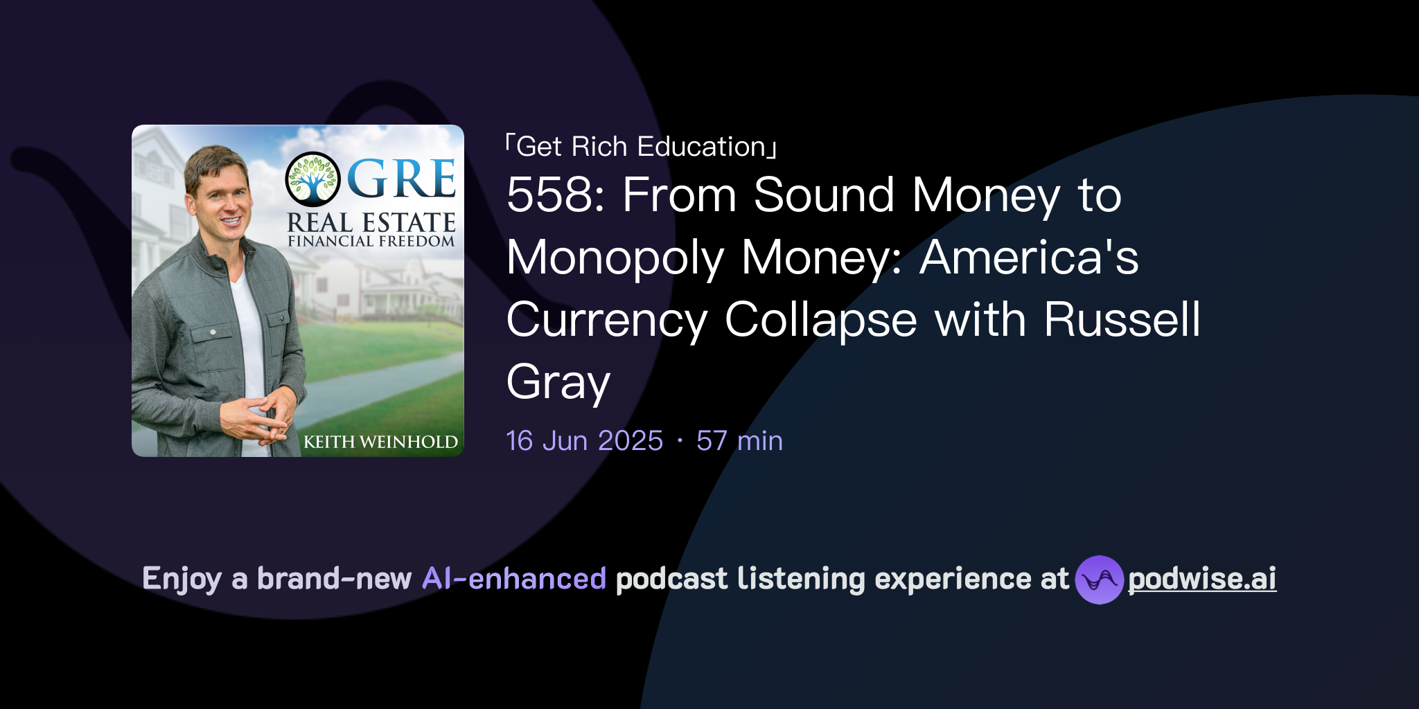 558: From Sound Money to Monopoly Money: America's Currency Collapse with Russell Gray | Get ...