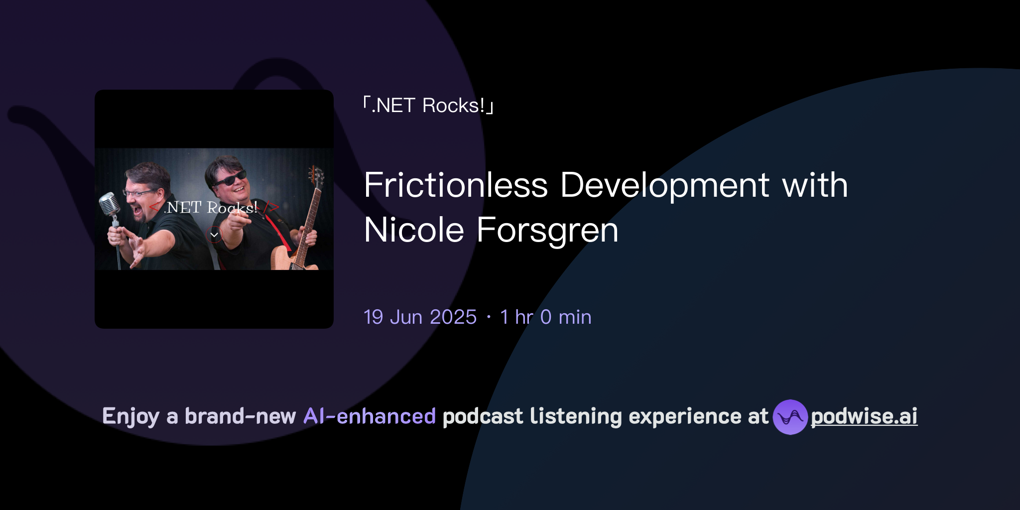 Frictionless Development with Nicole Forsgren | .NET Rocks! | Podwise