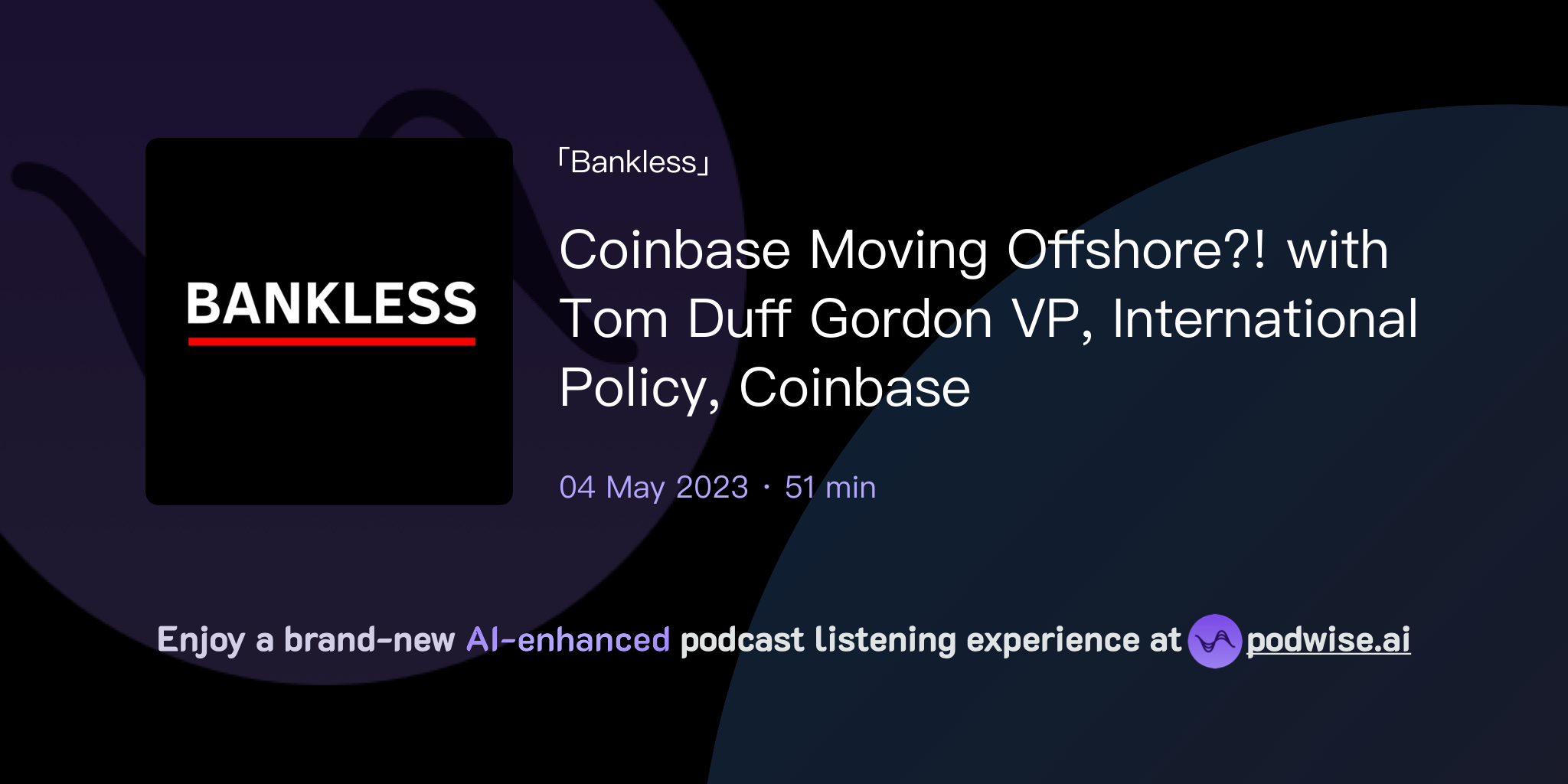 Coinbase Moving Offshore?! with Tom Duff Gordon VP, International ...