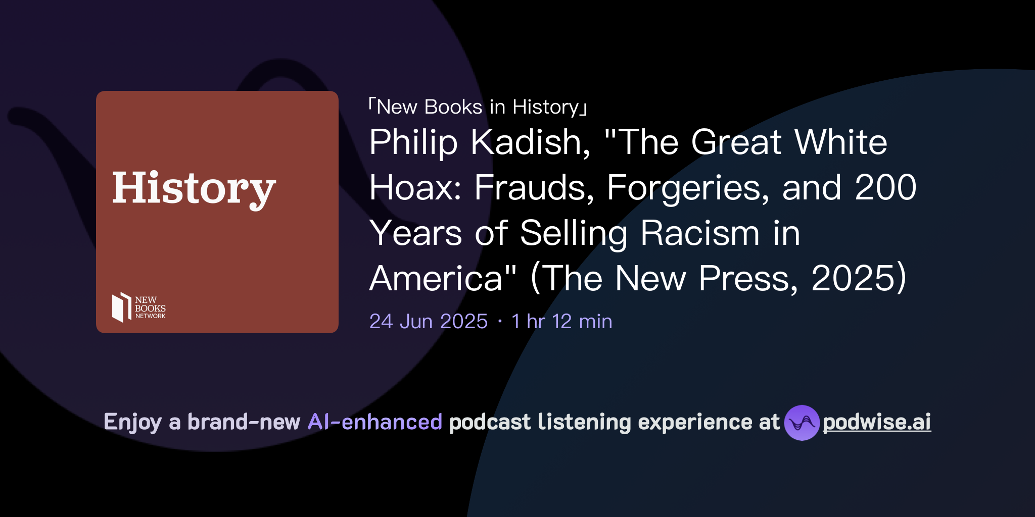 Philip Kadish, "The Great White Hoax: Frauds, Forgeries, and 200 Years ...