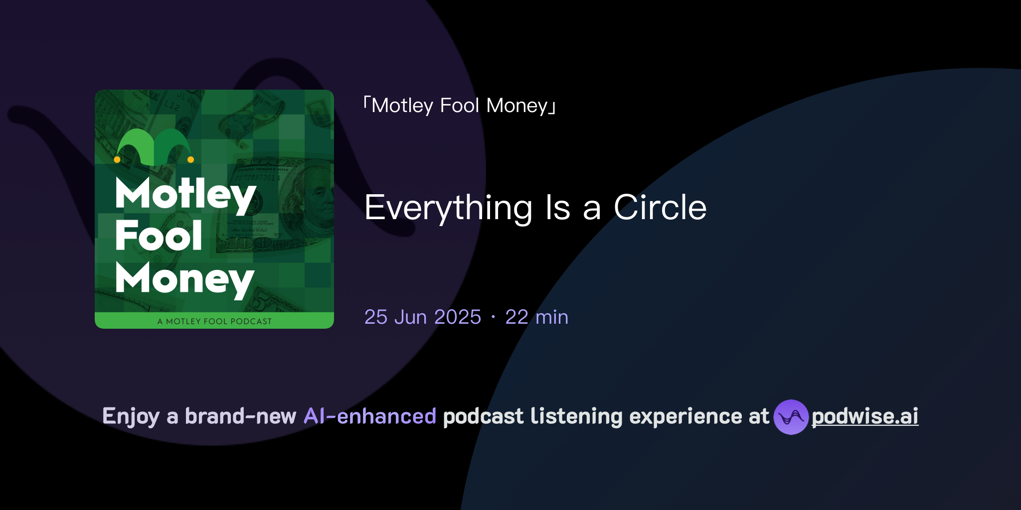Everything Is a Circle | Motley Fool Money | Podwise