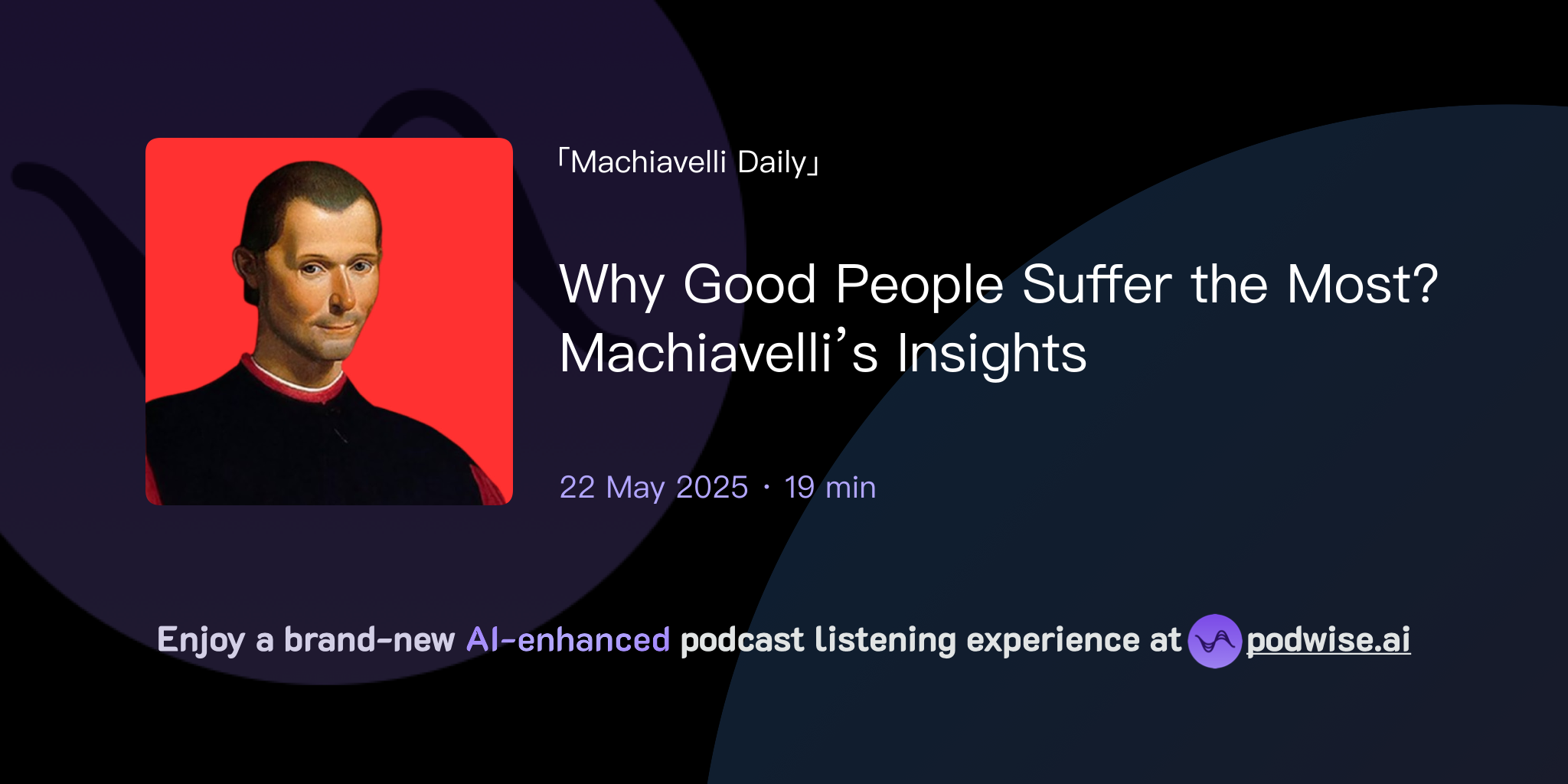 Why Good People Suffer the Most? Machiavelli’s Insights | Machiavelli ...