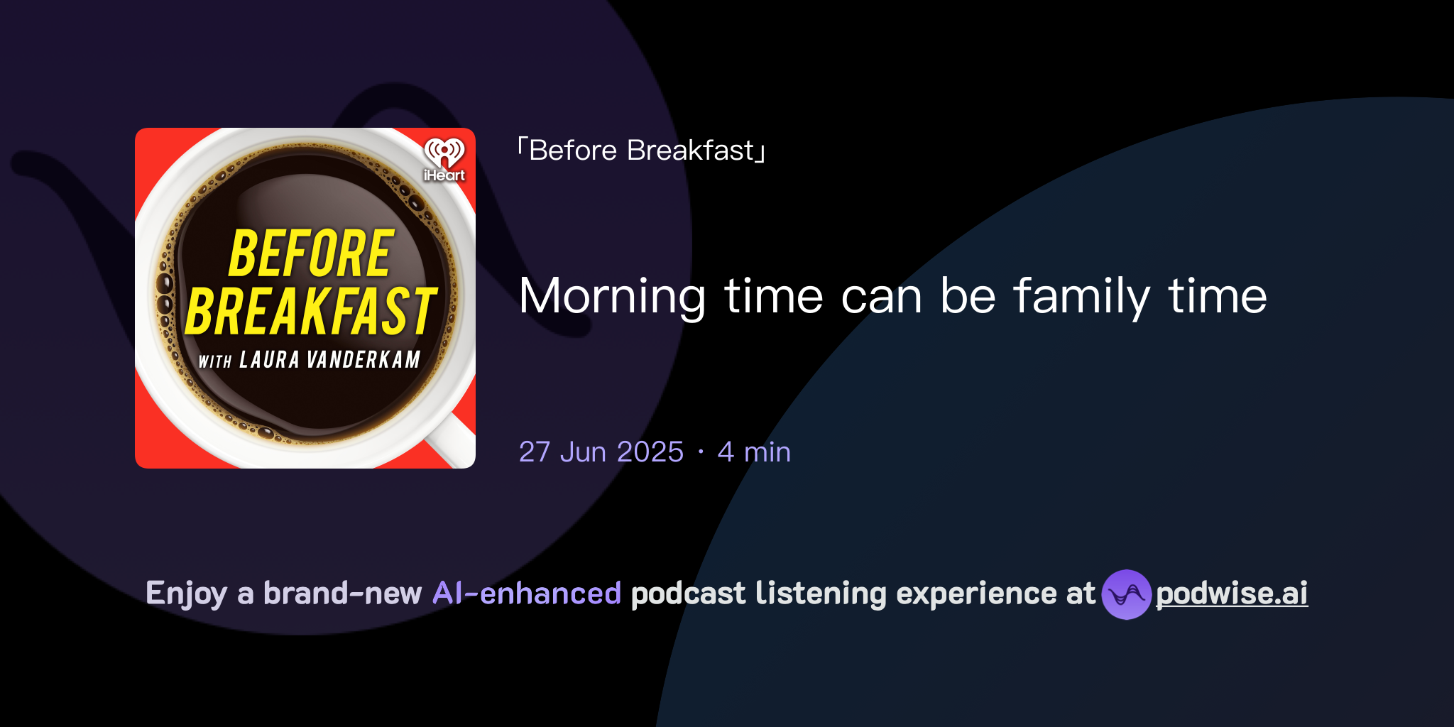 Morning time can be family time | Before Breakfast | Podwise