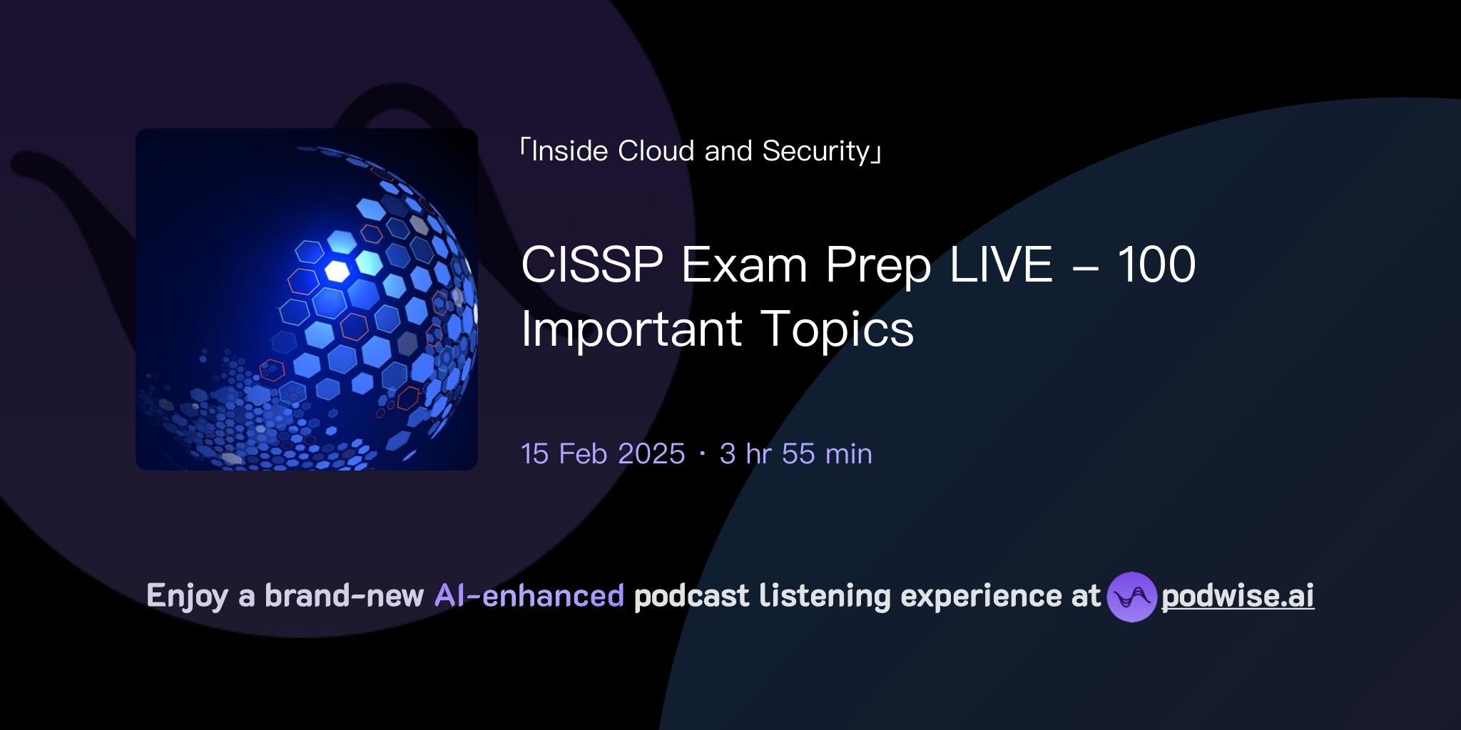 CISSP Exam Prep LIVE - 100 Important Topics | Inside Cloud and Security | Podwise
