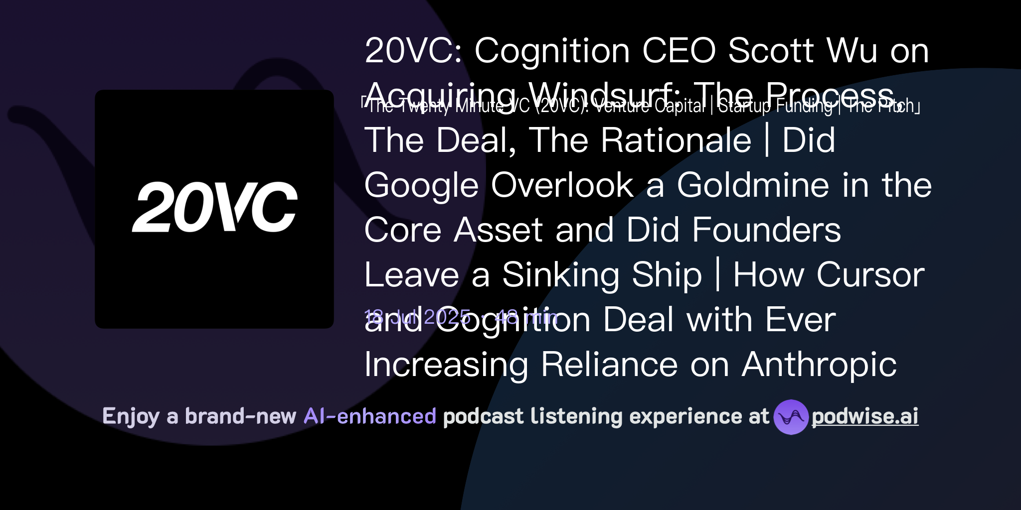20VC: Cognition CEO Scott Wu on Acquiring Windsurf: The Process, The ...