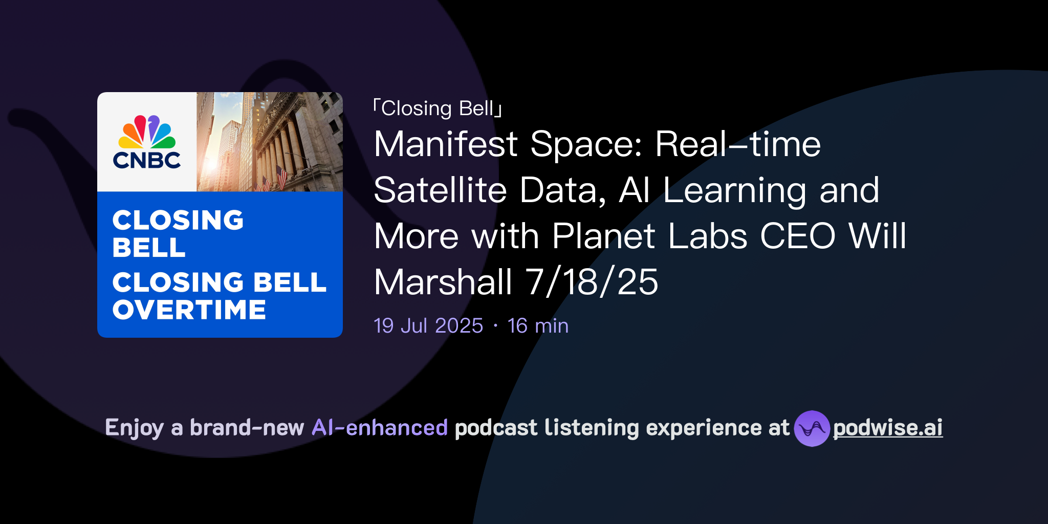Manifest Space: Real-time Satellite Data, AI Learning and More with Planet Labs CEO Will ...