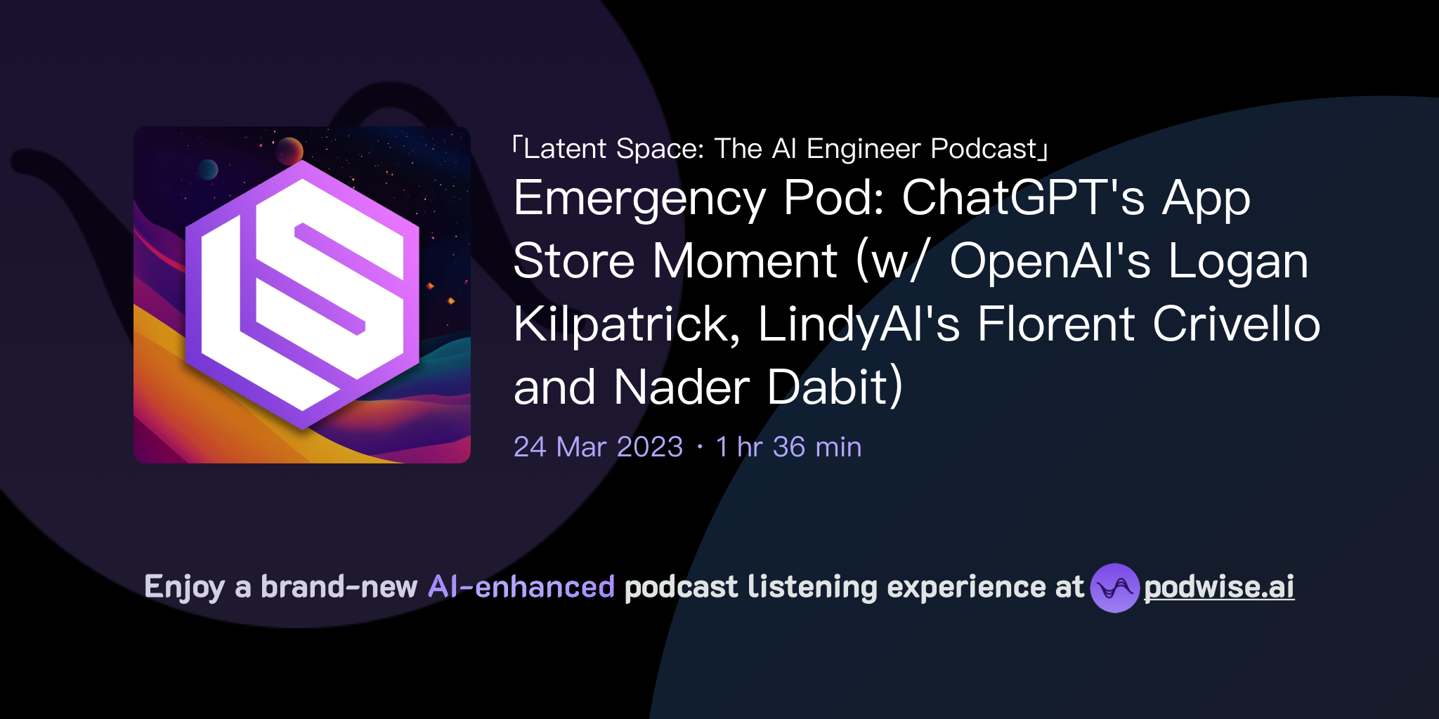 Emergency Pod: ChatGPT's App Store Moment (w/ OpenAI's Logan Kilpatrick ...