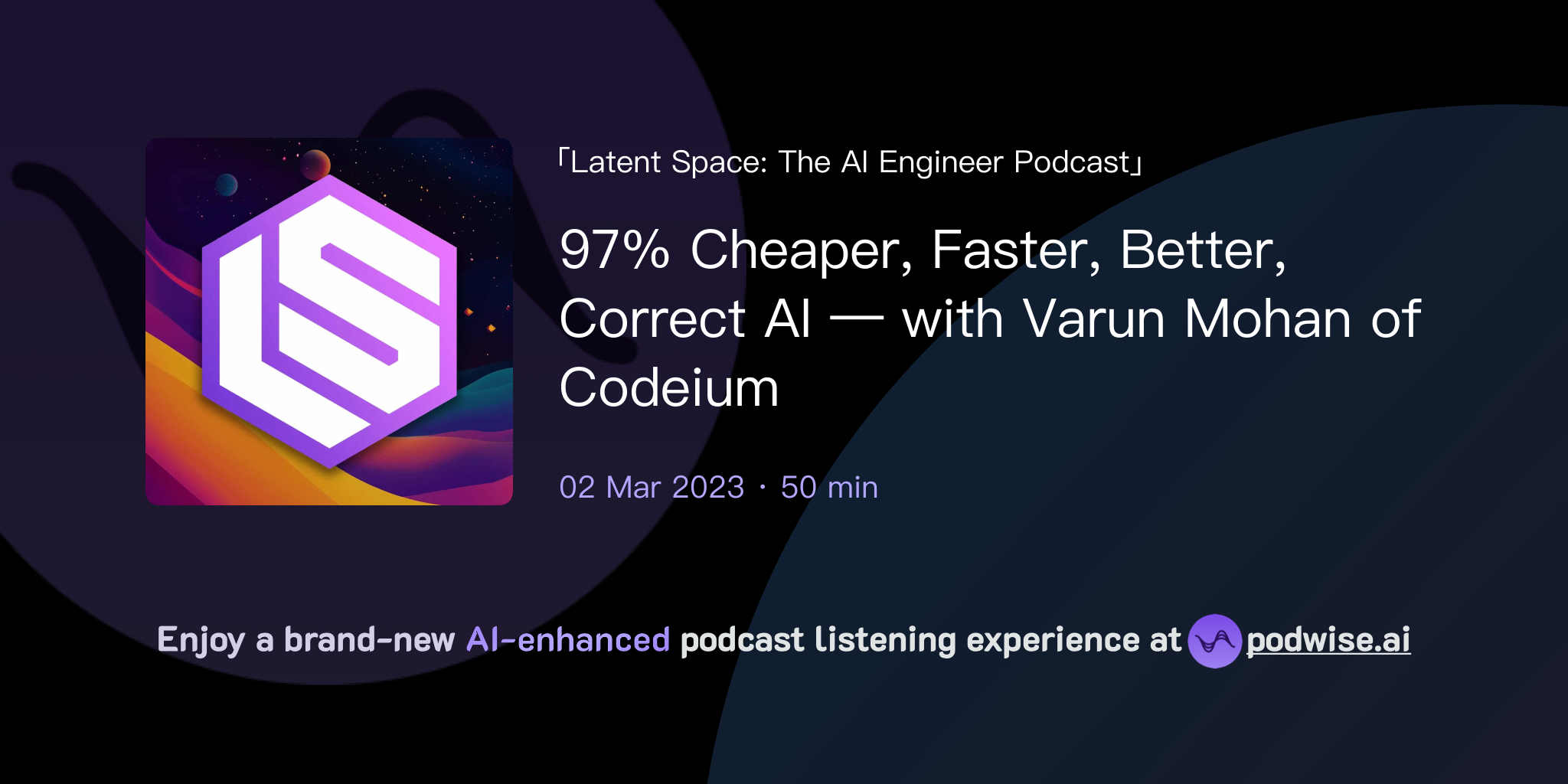 97% Cheaper, Faster, Better, Correct AI — with Varun Mohan of Codeium ...