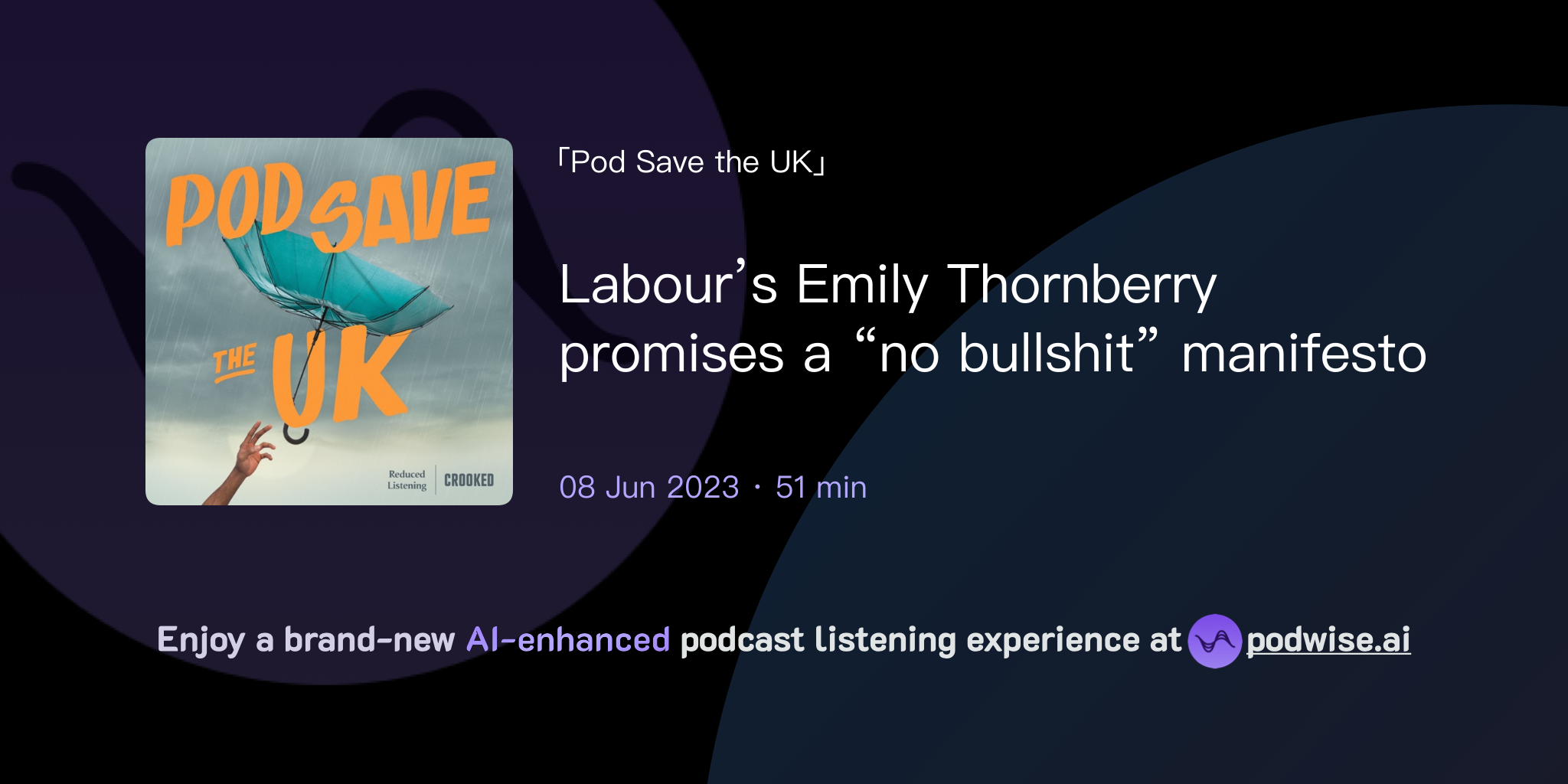 Labour’s Emily Thornberry promises a “no bullshit” manifesto | Pod Save the UK | Podwise