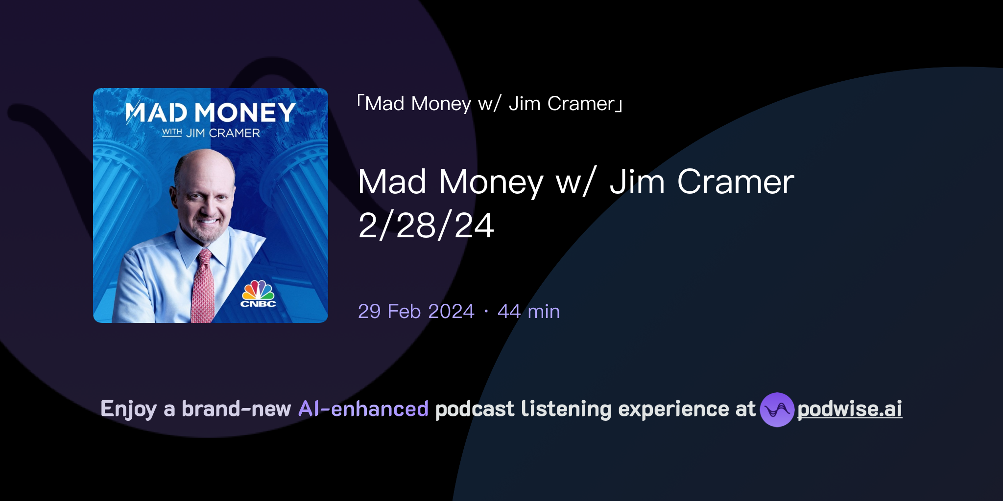 Mad Money w/ Jim Cramer 2/28/24 | Mad Money w/ Jim Cramer | Podwise