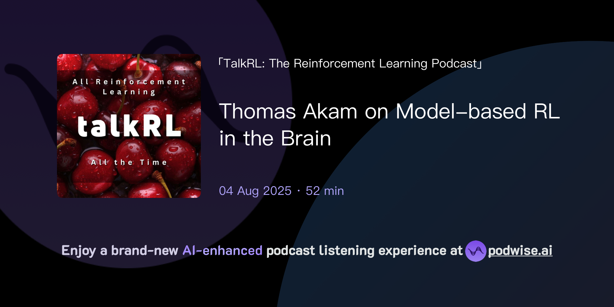 Thomas Akam on Model-based RL in the Brain | TalkRL: The Reinforcement Learning Podcast | Podwise