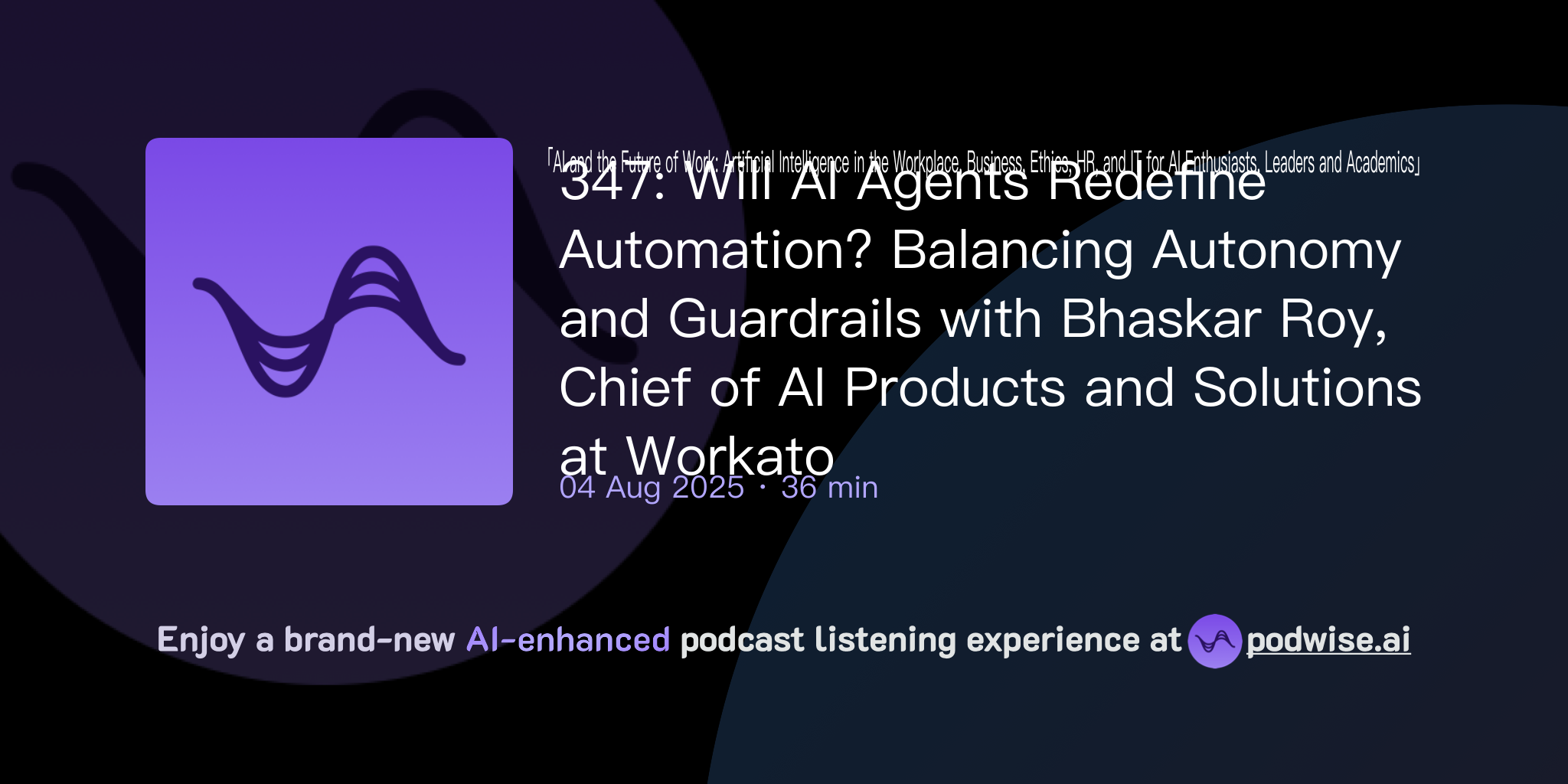 347: Will AI Agents Redefine Automation? Balancing Autonomy and ...