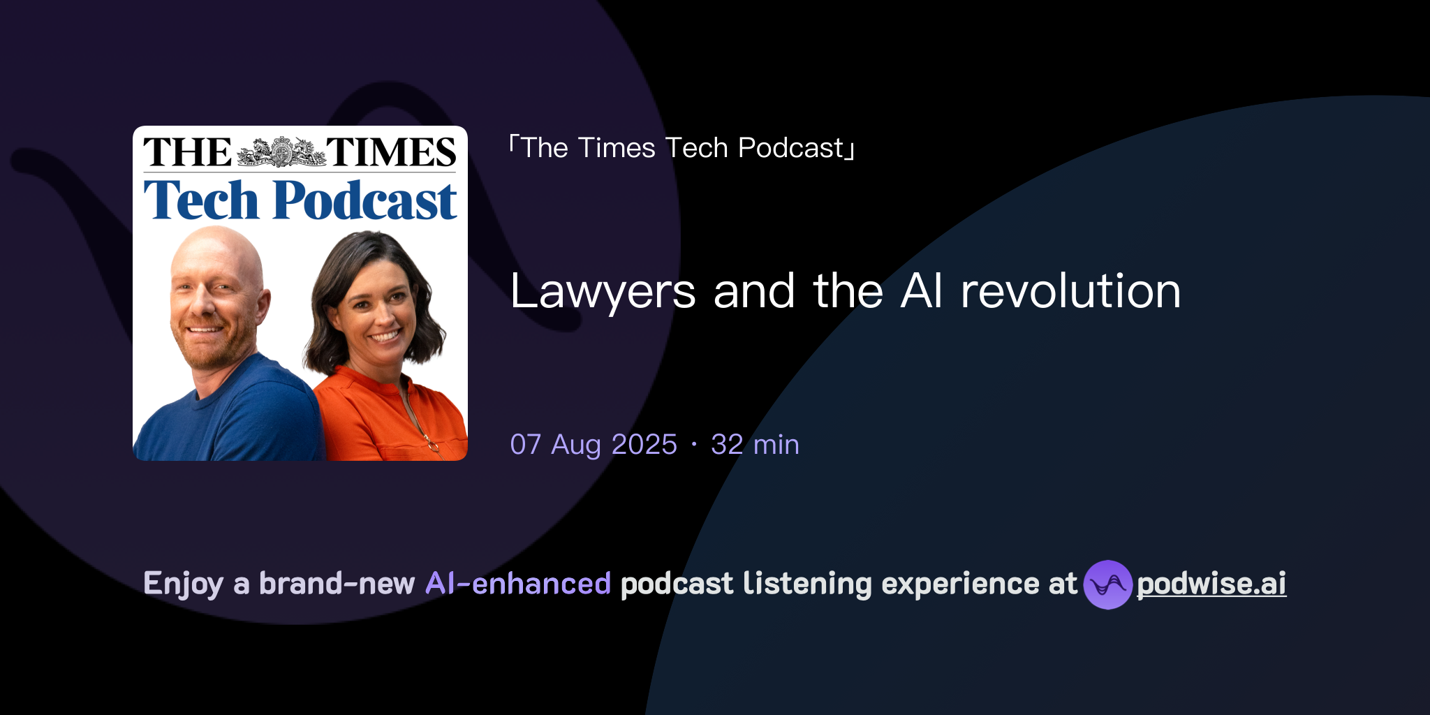 Lawyers and the AI revolution | The Times Tech Podcast | Podwise
