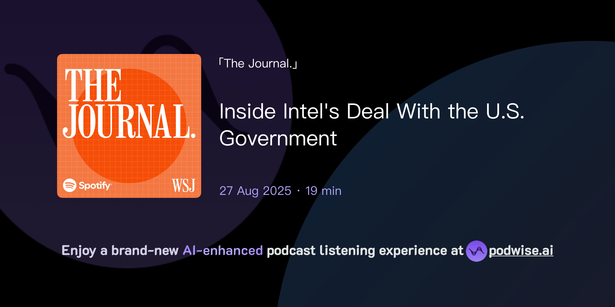 Inside Intel's Deal With the U.S. Government | The Journal. | Podwise