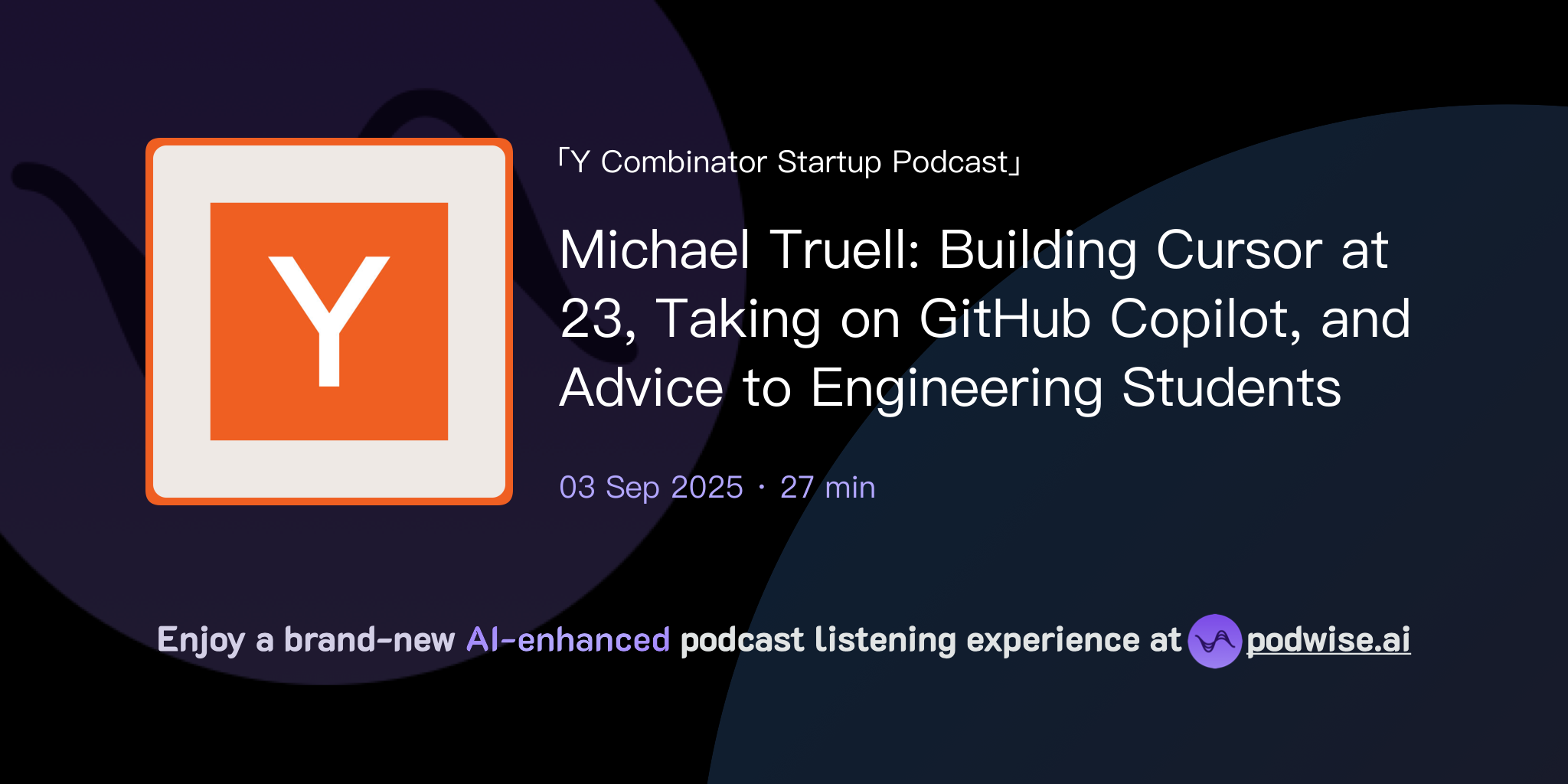 Michael Truell: Building Cursor at 23, Taking on GitHub Copilot, and ...