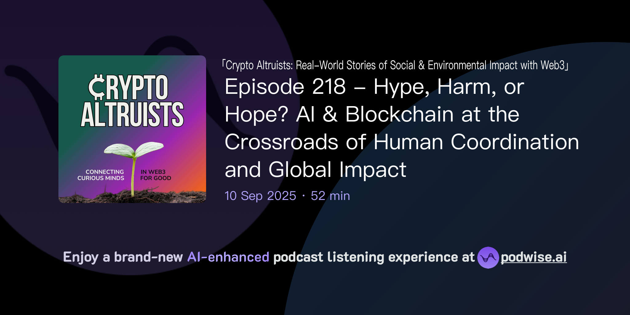 Episode 218 - Hype, Harm, or Hope? AI & Blockchain at the Crossroads of ...