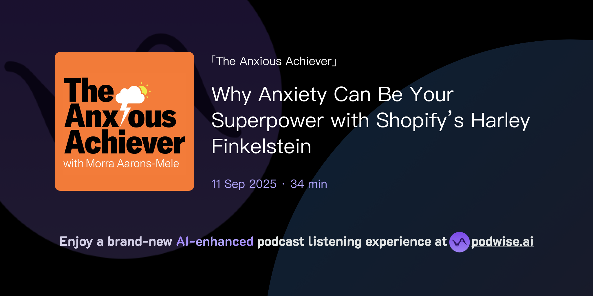 Why Anxiety Can Be Your Superpower with Shopify’s Harley Finkelstein ...
