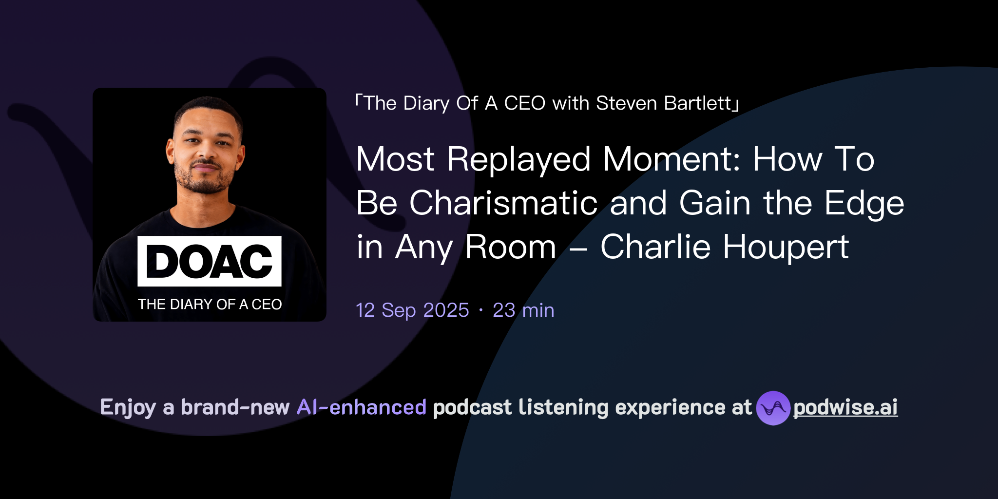 Most Replayed Moment: How To Be Charismatic and Gain the Edge in Any ...