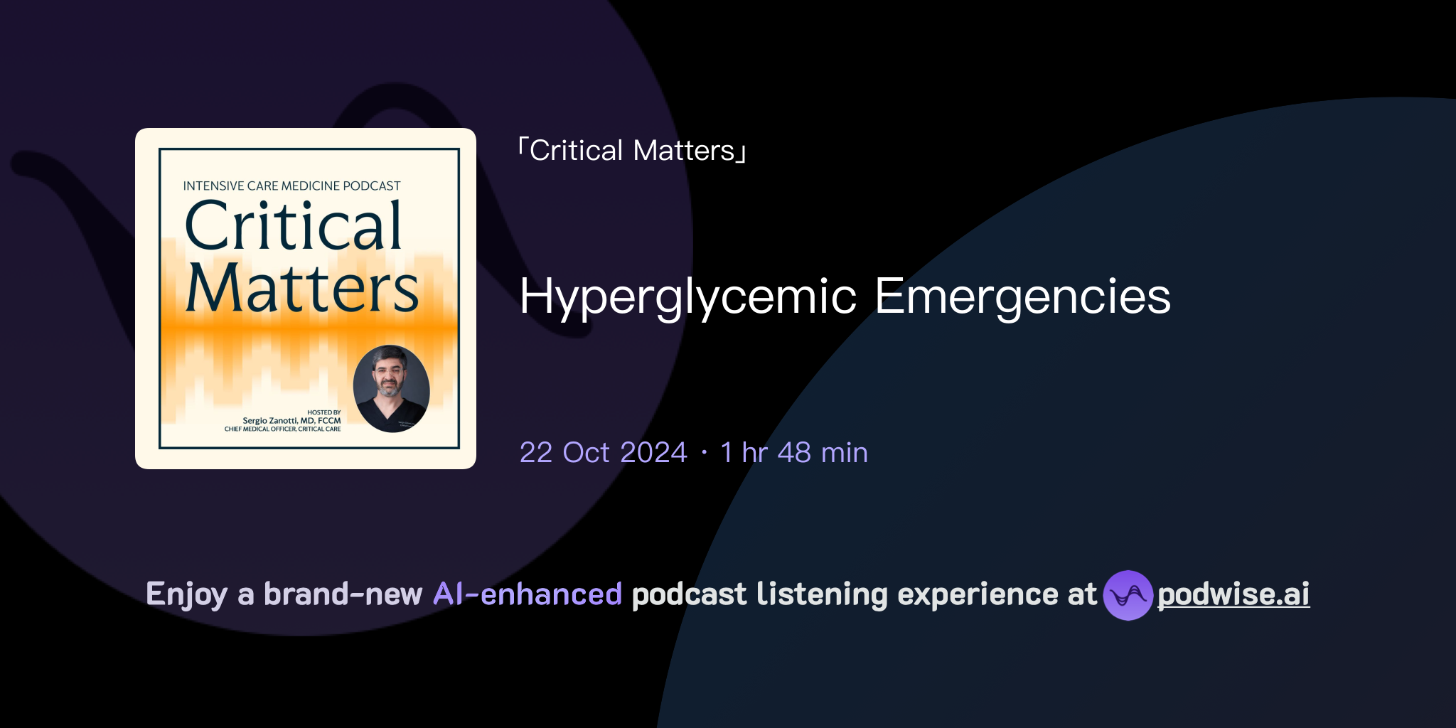 Hyperglycemic Emergencies | Critical Matters | Podwise