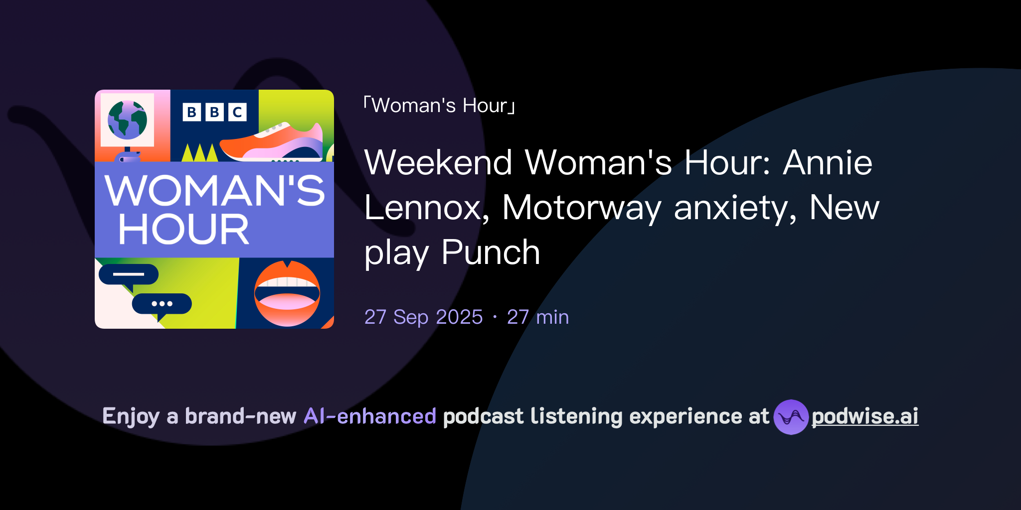 Weekend Woman's Hour: Annie Lennox, Motorway anxiety, New play Punch ...