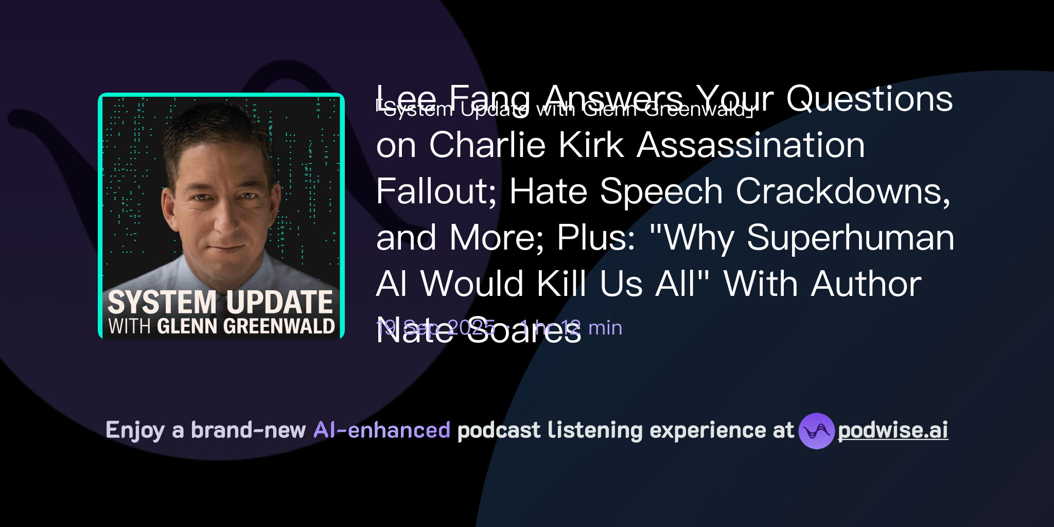 Lee Fang Answers Your Questions on Charlie Kirk Assassination Fallout ...