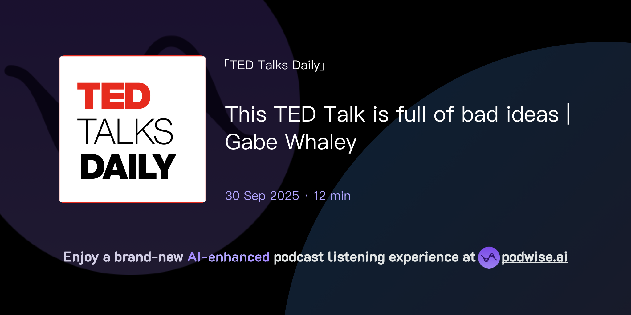 This TED Talk is full of bad ideas | Gabe Whaley | TED Talks Daily ...