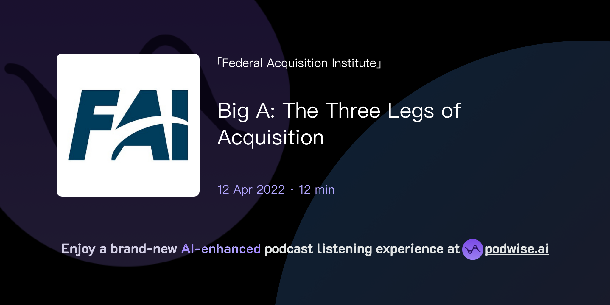 Big A: The Three Legs of Acquisition | Federal Acquisition Institute ...