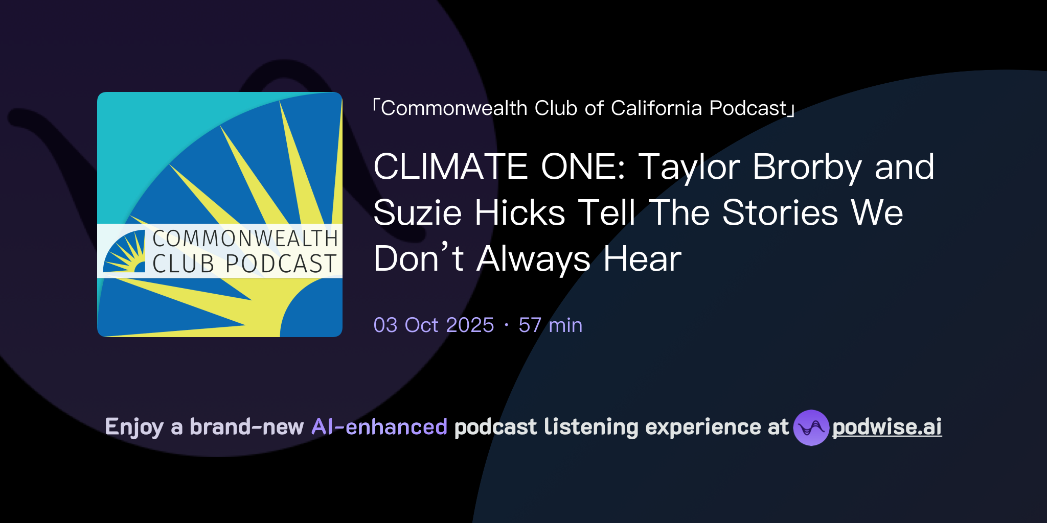 CLIMATE ONE: Taylor Brorby and Suzie Hicks Tell The Stories We Don’t ...