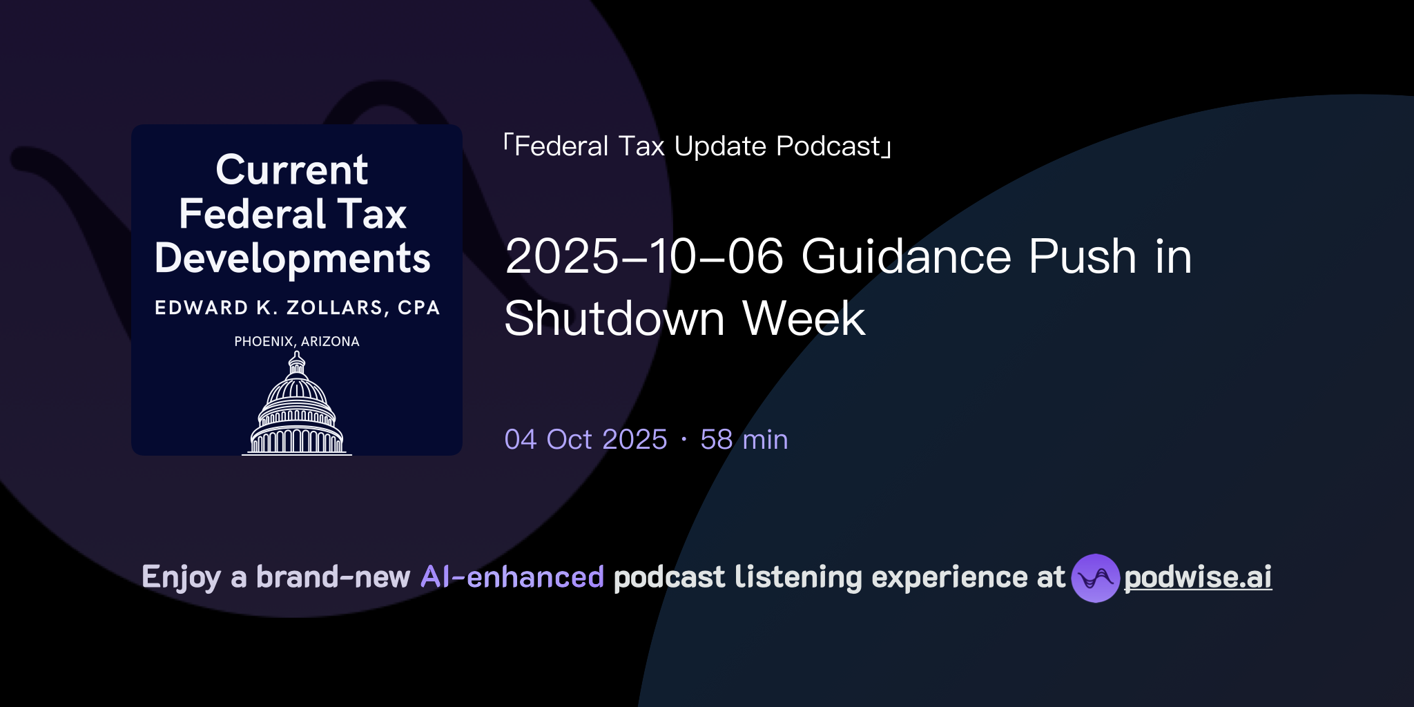 2025-10-06 Guidance Push in Shutdown Week | Federal Tax Update Podcast ...