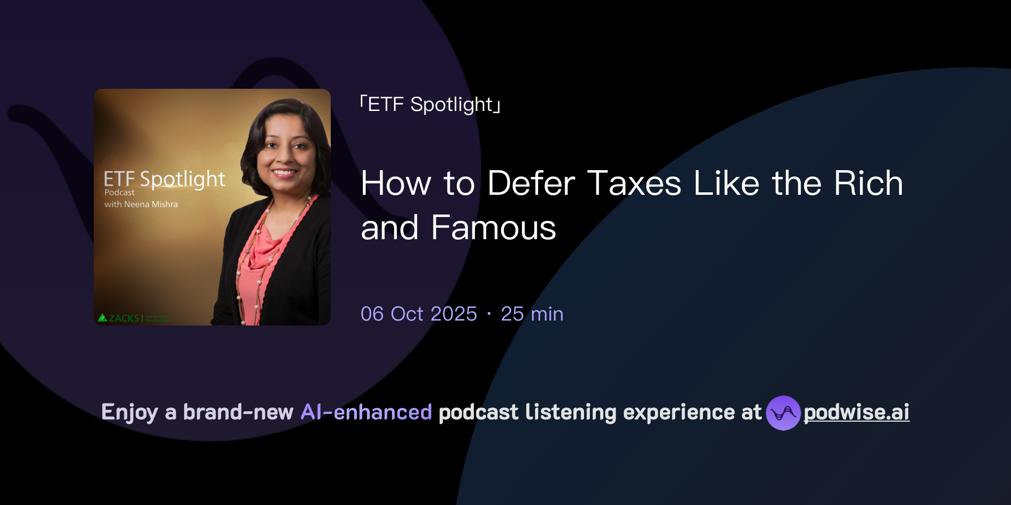 How to Defer Taxes Like the Rich and Famous | ETF Spotlight | Podwise