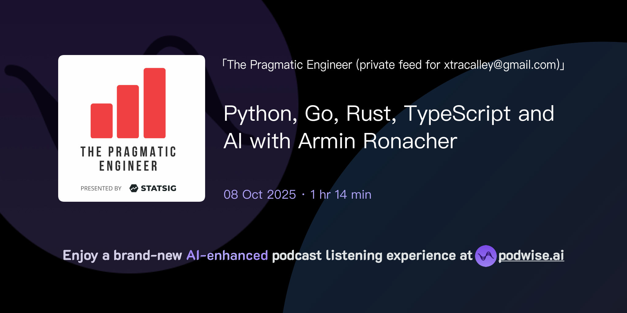 Python, Go, Rust, TypeScript and AI with Armin Ronacher | The Pragmatic Engineer (private feed ...