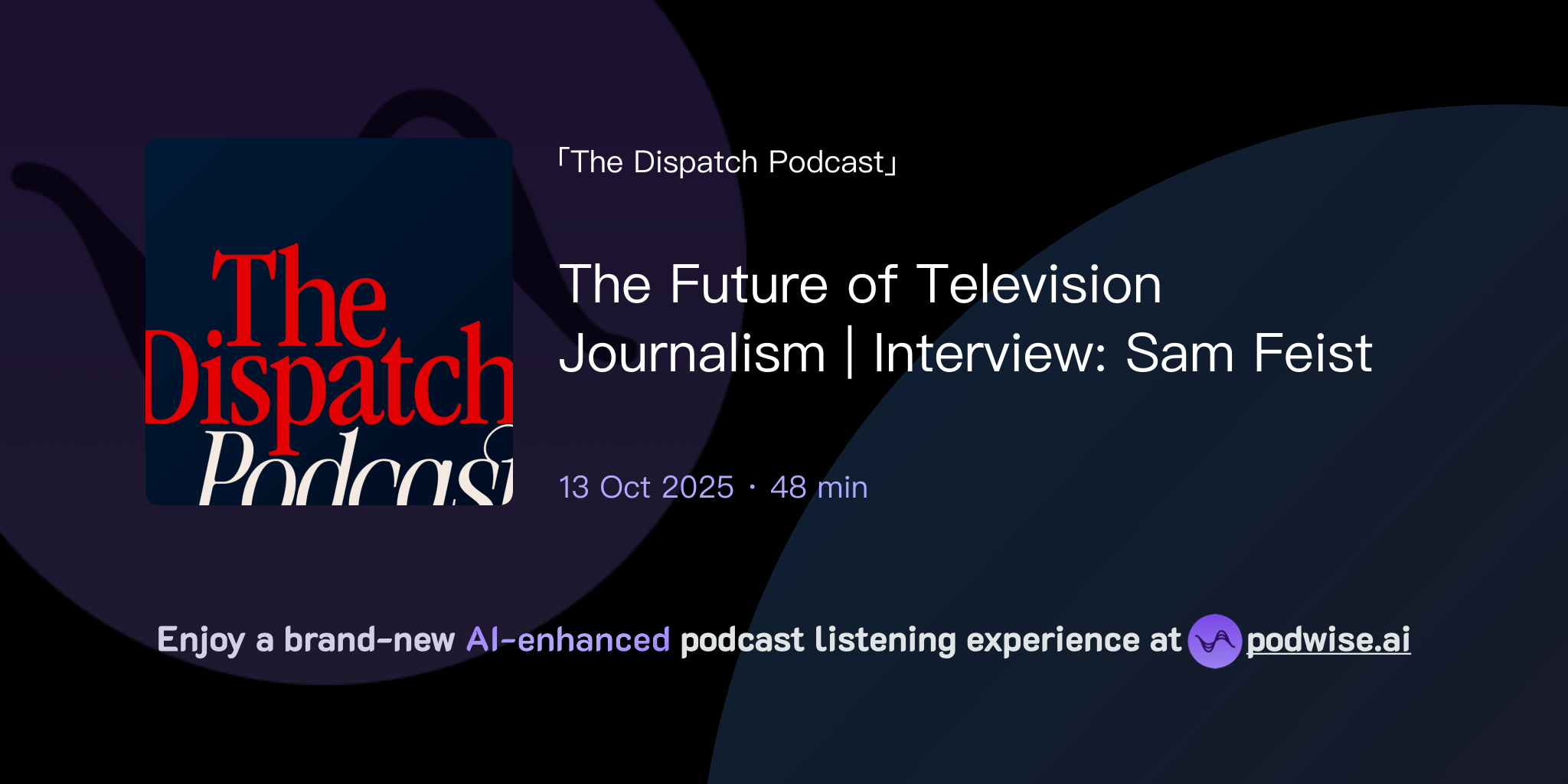 The Future of Television Journalism | Interview: Sam Feist | The ...
