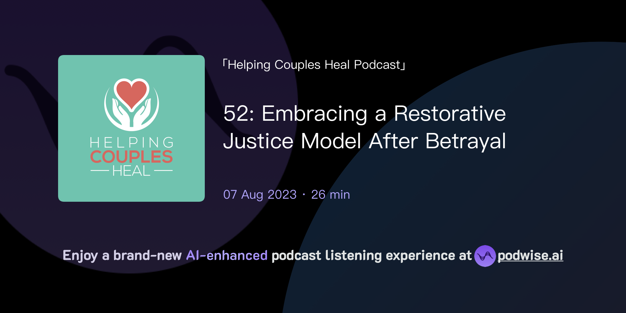 52: Embracing a Restorative Justice Model After Betrayal | Helping ...