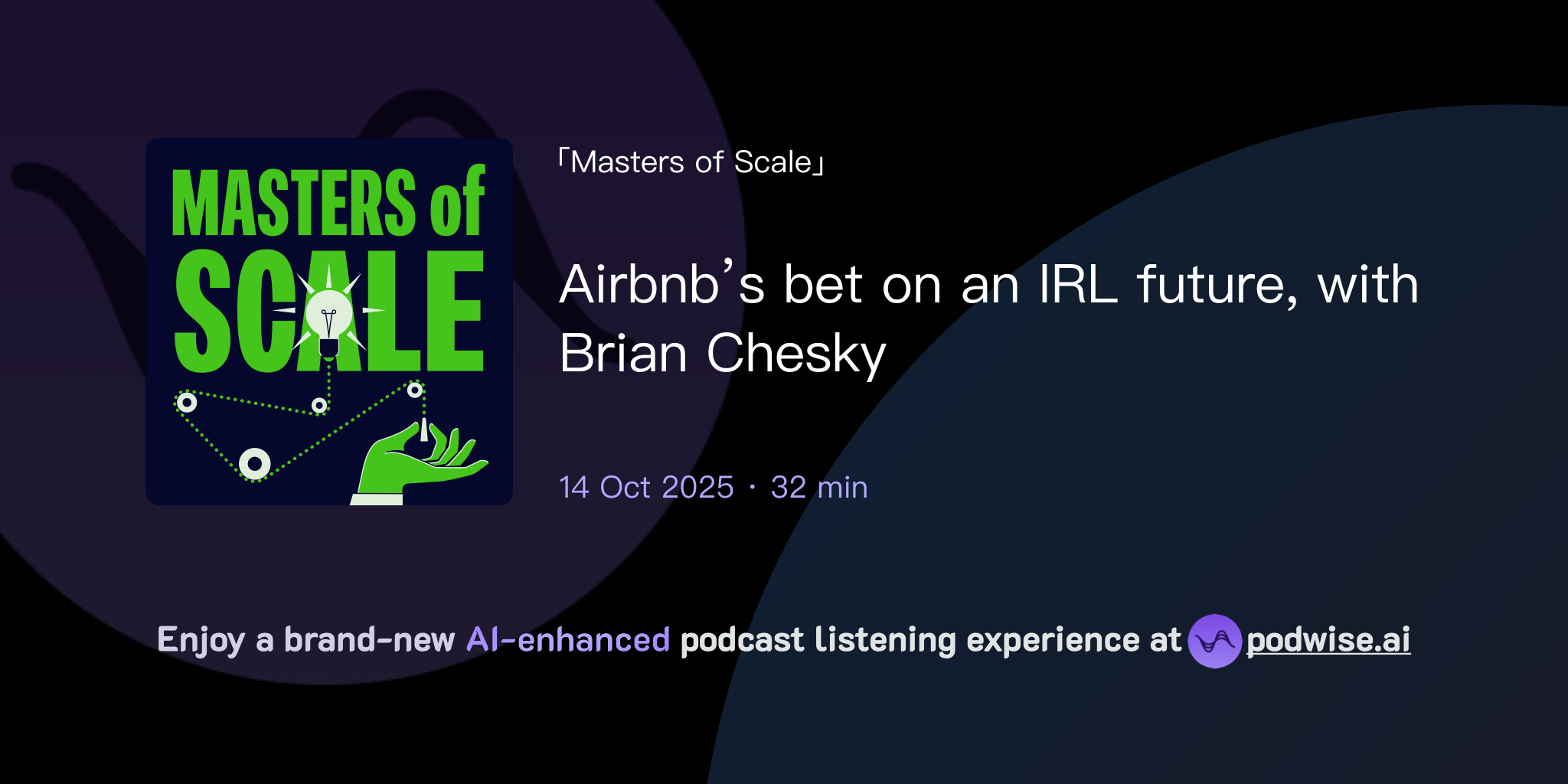 Airbnb’s bet on an IRL future, with Brian Chesky | Masters of Scale ...