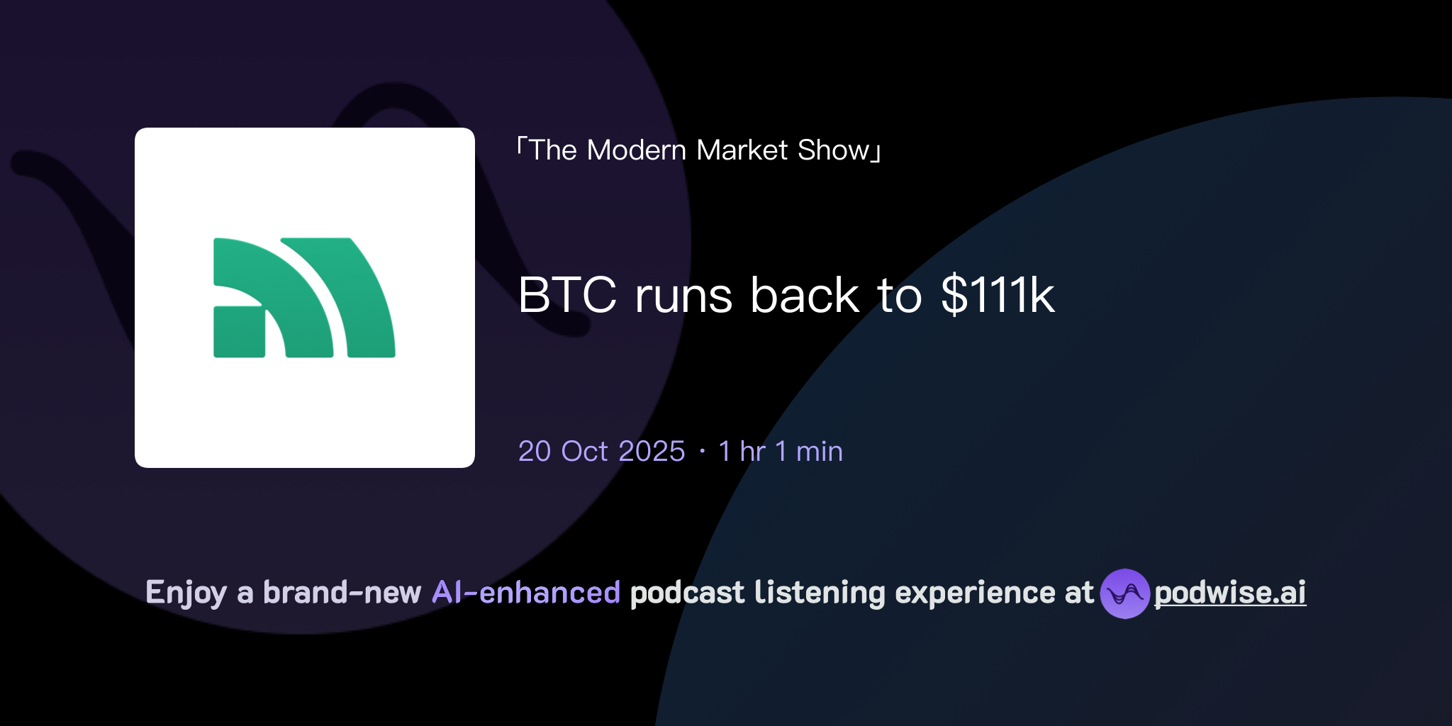 BTC runs back to $111k | The Modern Market Show | Podwise
