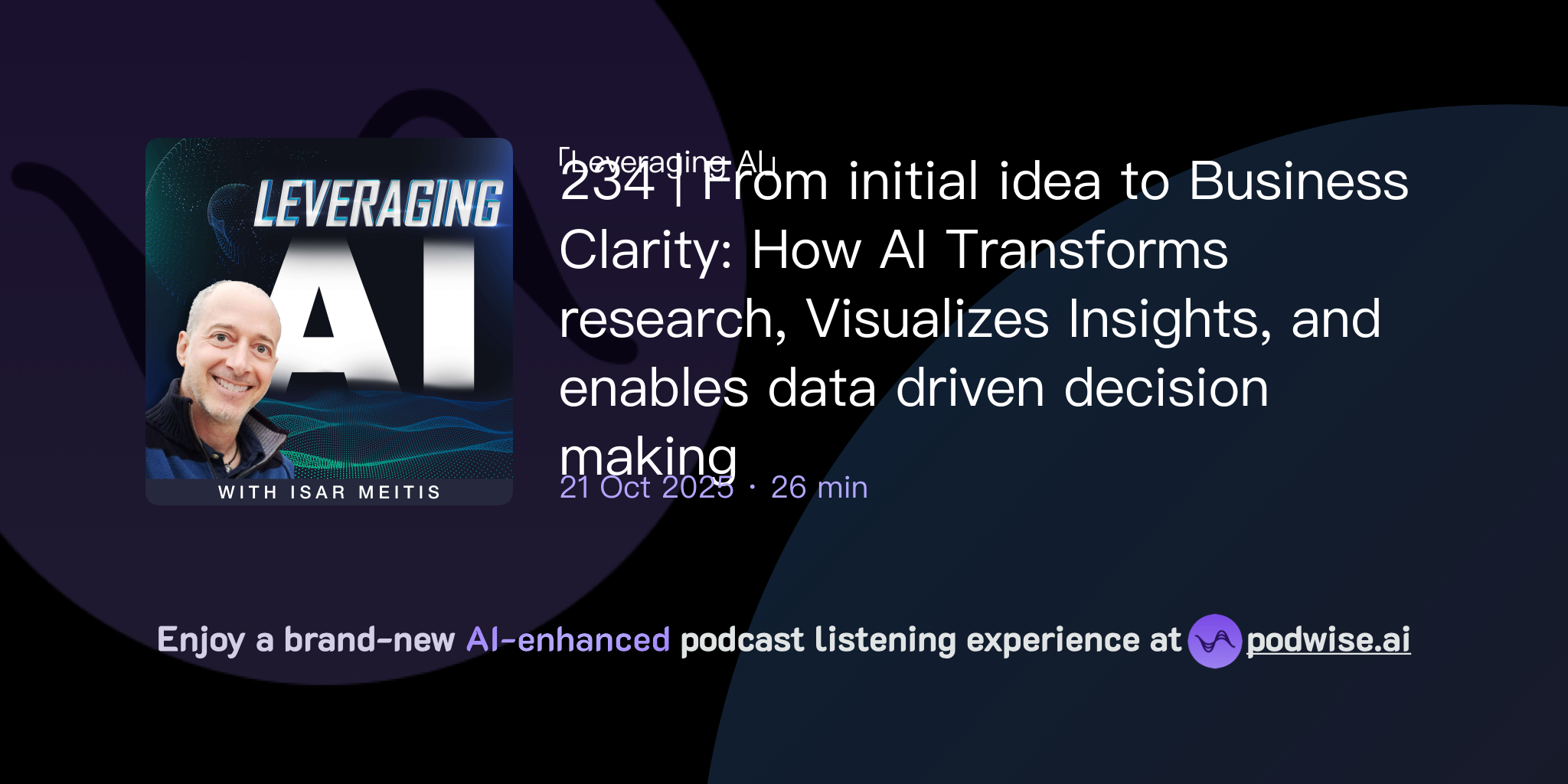 234 | From initial idea to Business Clarity: How AI Transforms research, Visualizes Insights ...