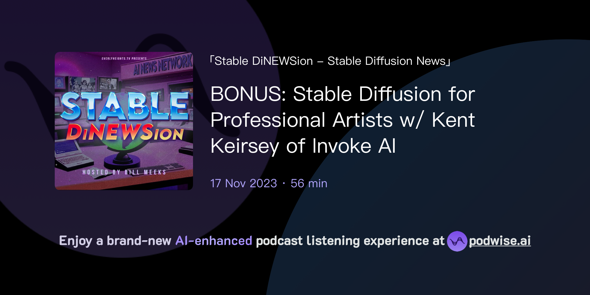 BONUS: Stable Diffusion for Professional Artists w/ Kent Keirsey of Invoke AI | Stable DiNEWSion ...