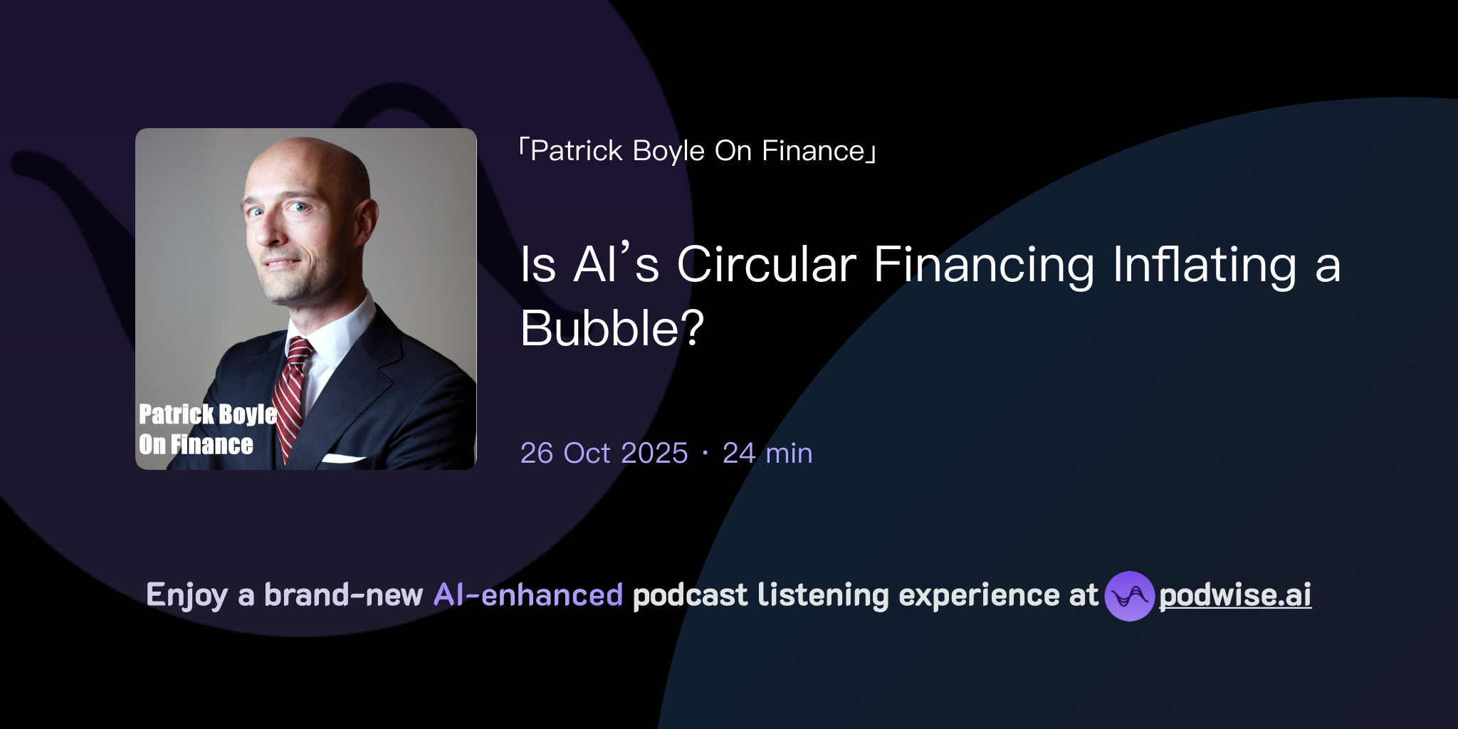 Is AI’s Circular Financing Inflating a Bubble? | Patrick Boyle On ...