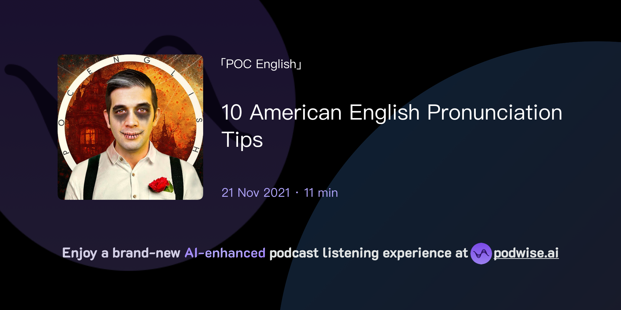 10 American English Pronunciation Tips | POC English | Podwise