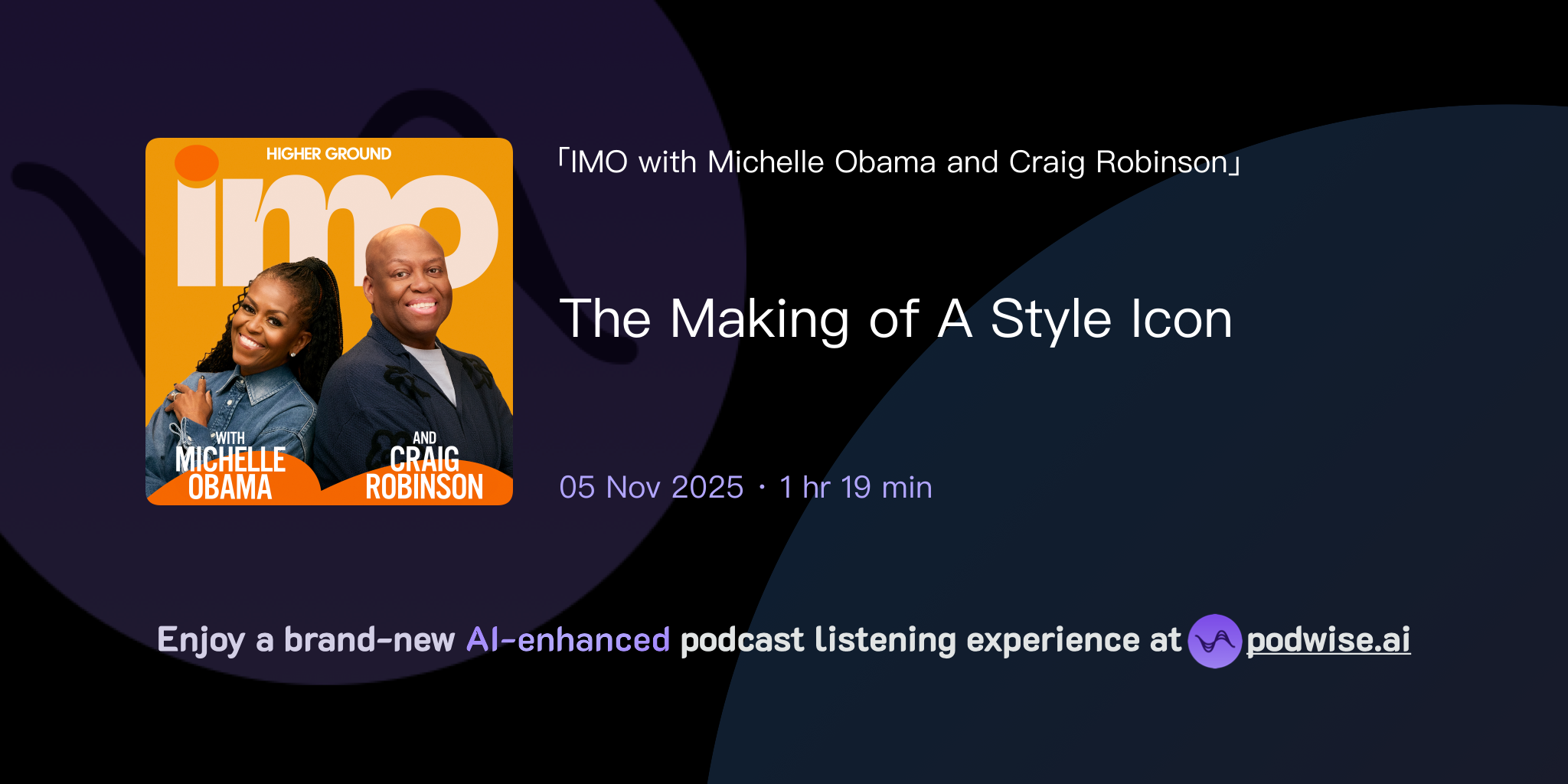 The Making of A Style Icon | IMO with Michelle Obama and Craig Robinson ...