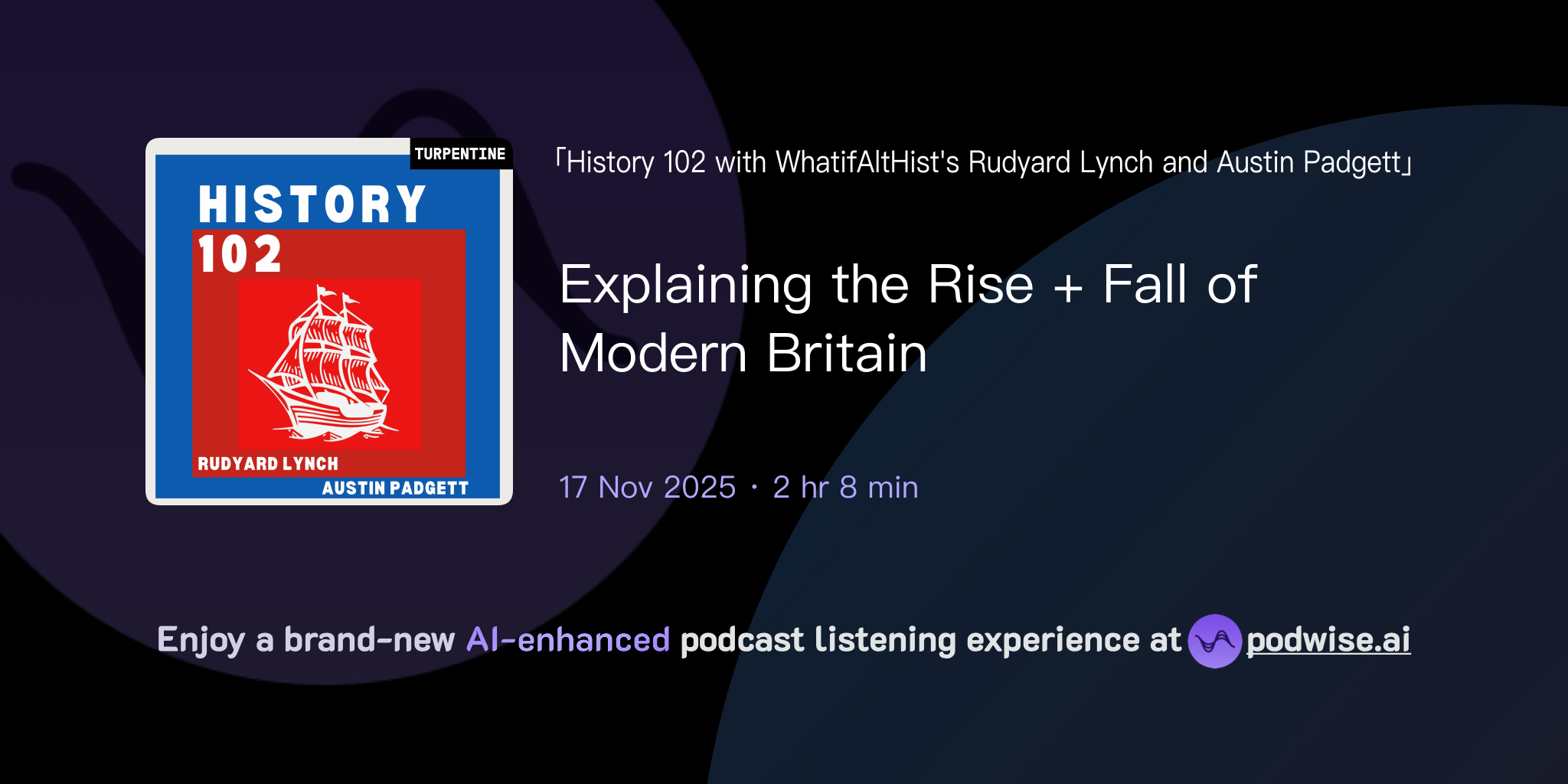 Explaining the Rise + Fall of Modern Britain | History 102 with ...