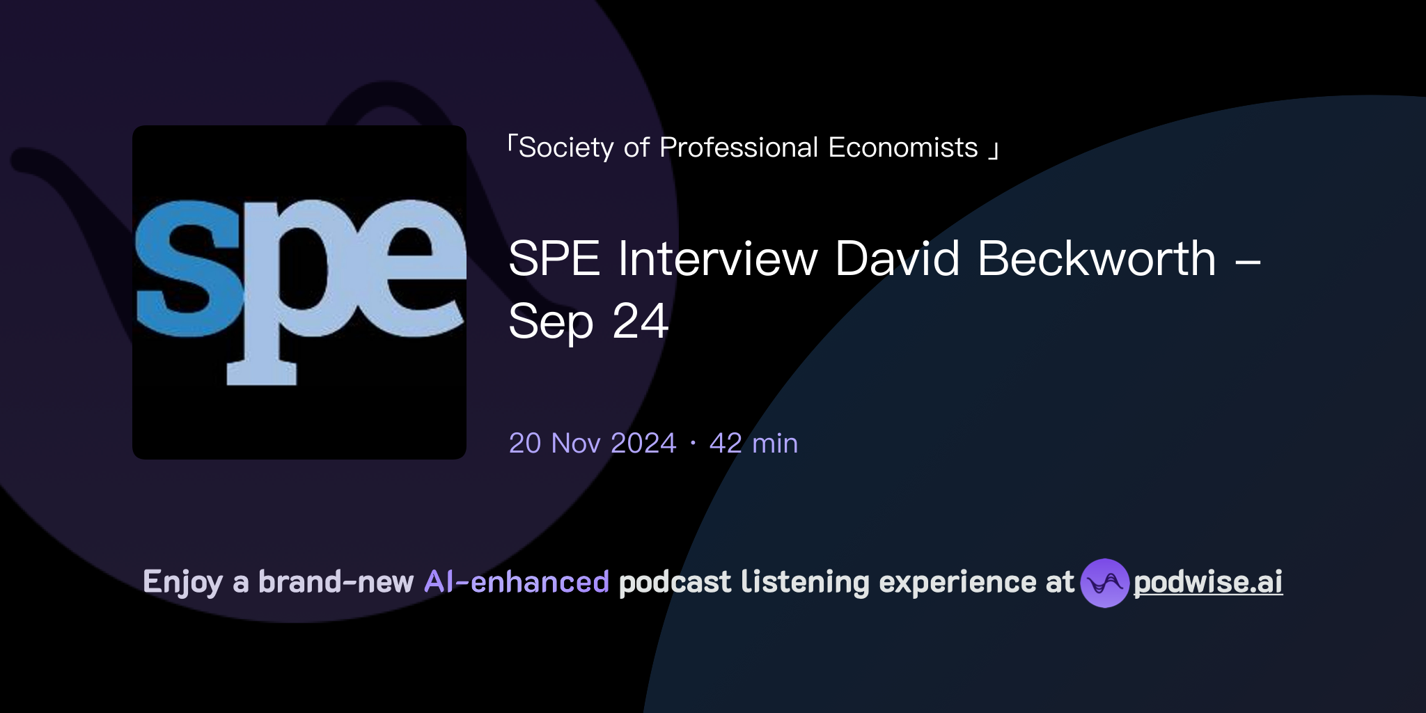SPE Interview David Beckworth - Sep 24 | Society of Professional ...