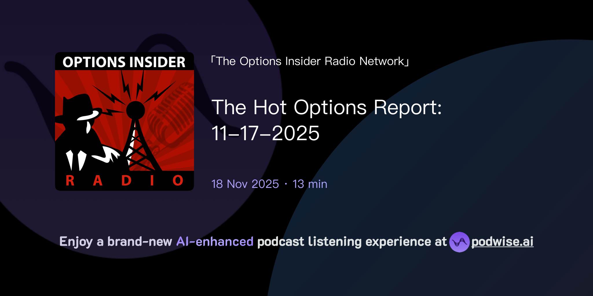 The Hot Options Report: 11-17-2025 | The Options Insider Radio Network ...