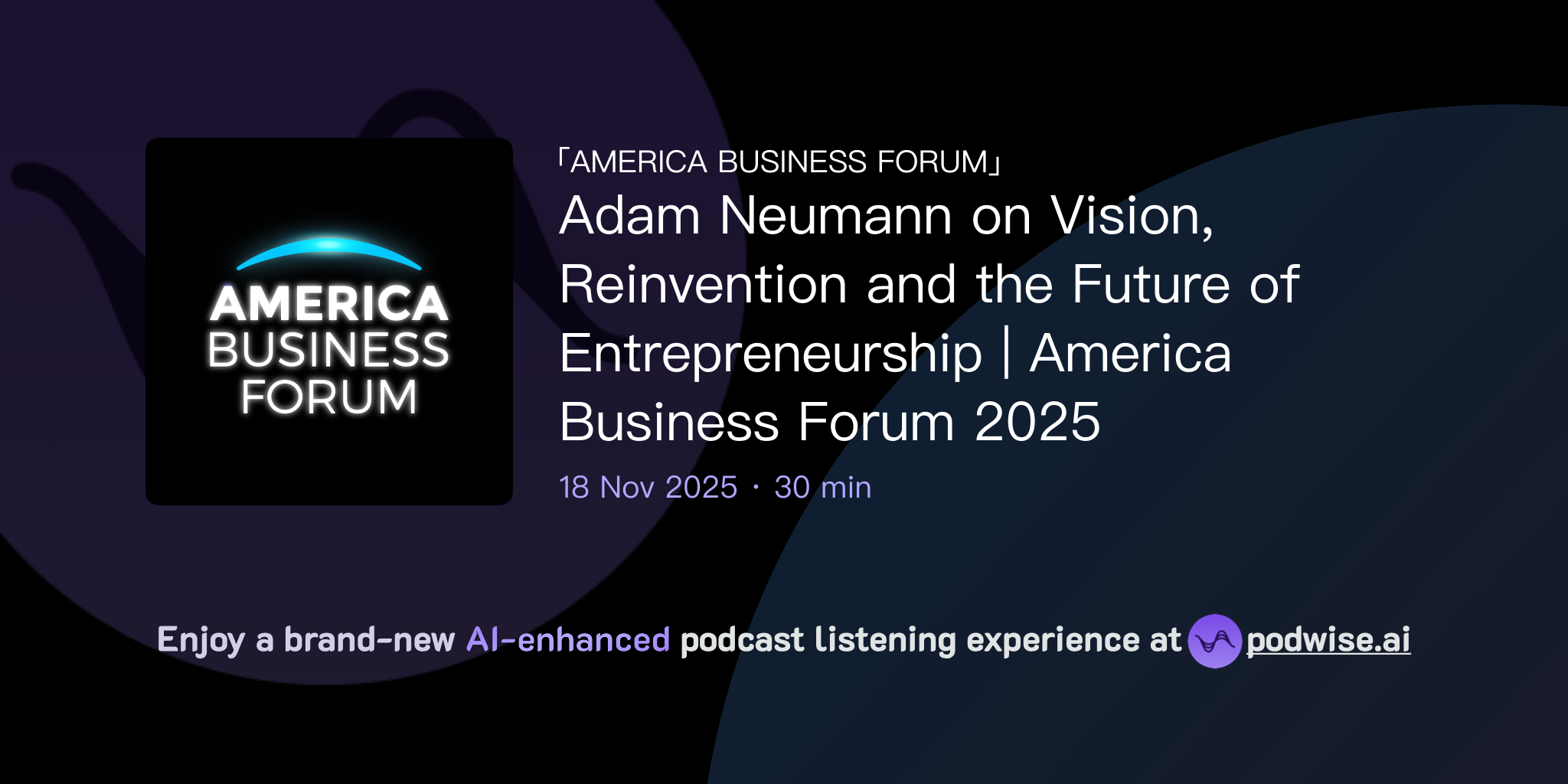 Adam Neumann on Vision, Reinvention and the Future of Entrepreneurship ...