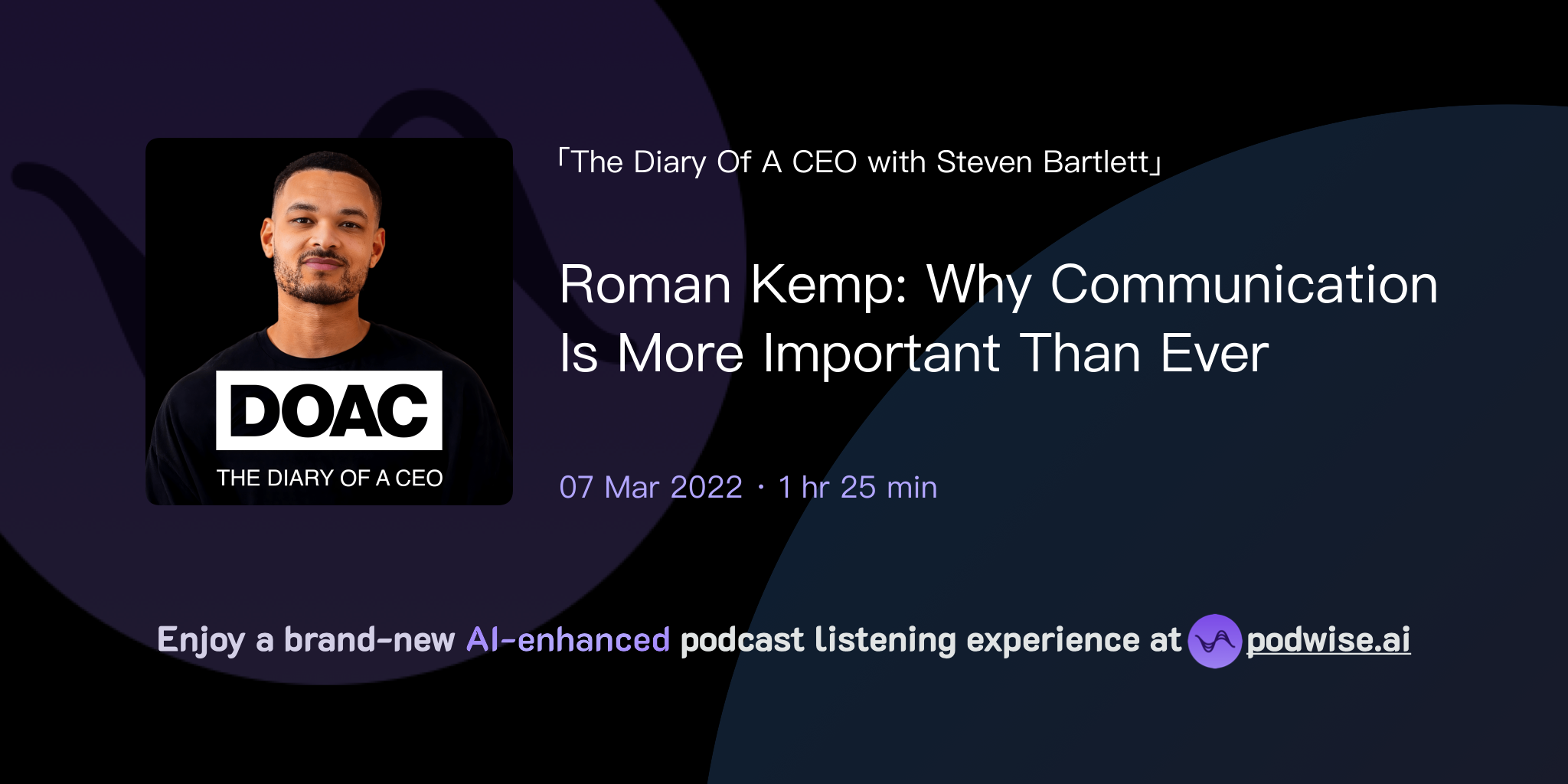 Roman Kemp: Why Communication Is More Important Than Ever | The Diary Of A CEO with Steven ...