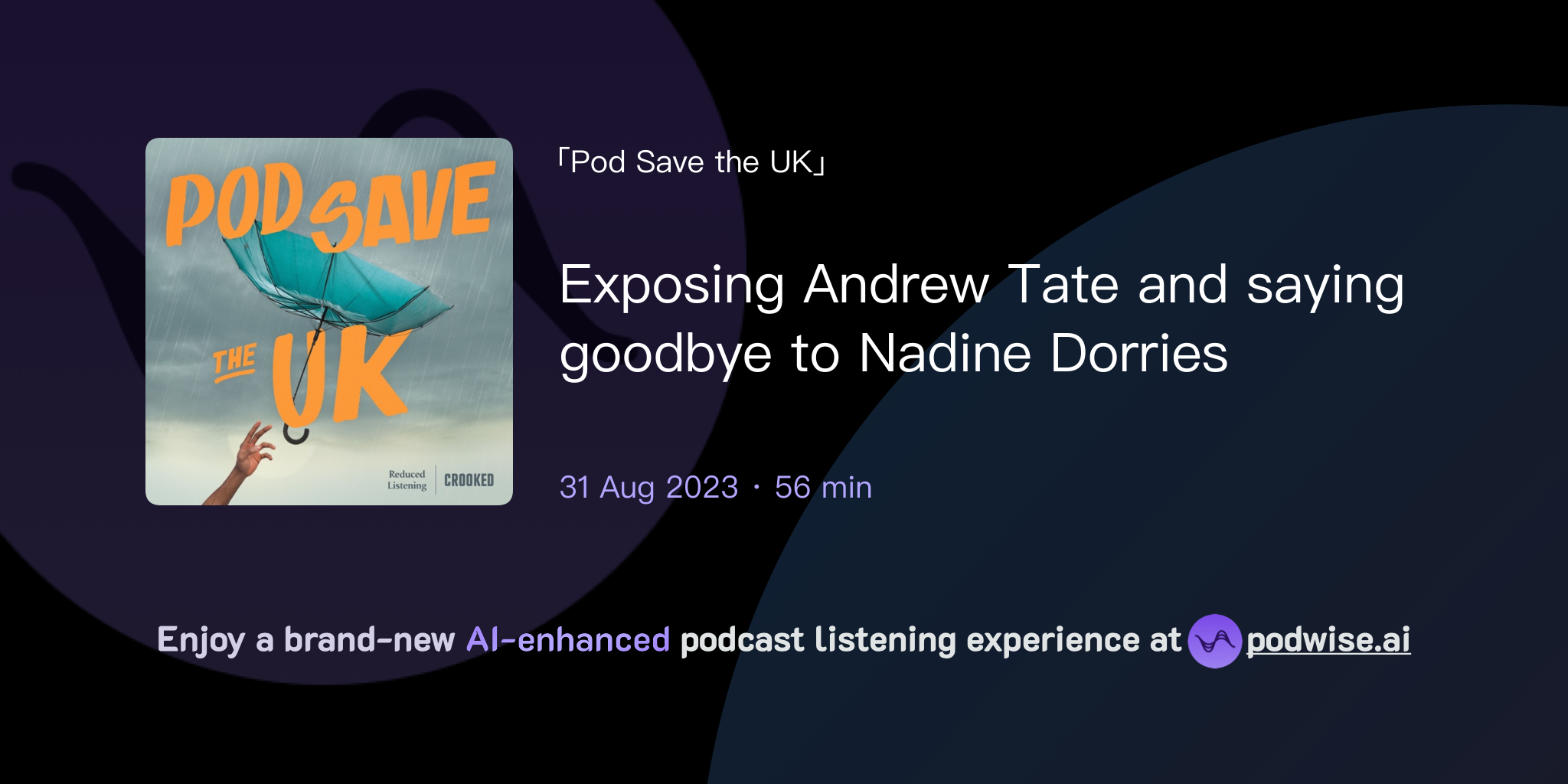 Exposing Andrew Tate and saying goodbye to Nadine Dorries | Pod Save ...