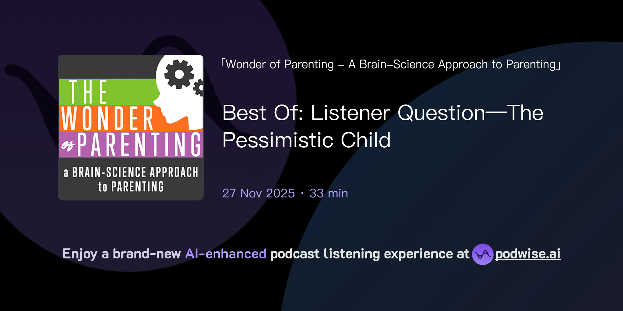 Best Of: Listener Question—The Pessimistic Child | Wonder of Parenting ...